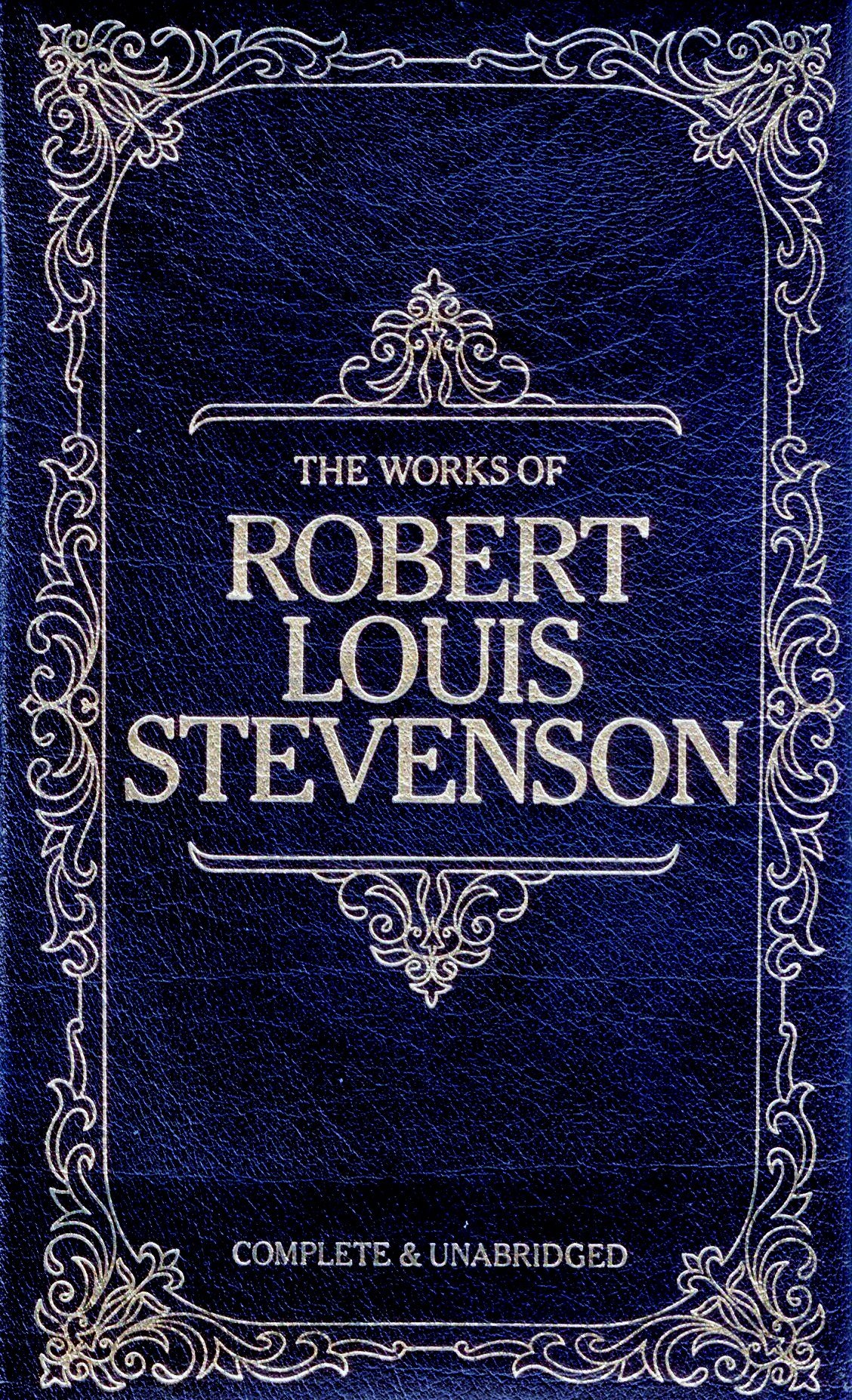 Amazon.com: The Works of Robert Louis Stevenson: 9780681287587: Robert ...