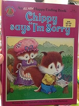 Chippy Says I'm Sorry (Happy Ending Books): unknown author ...
