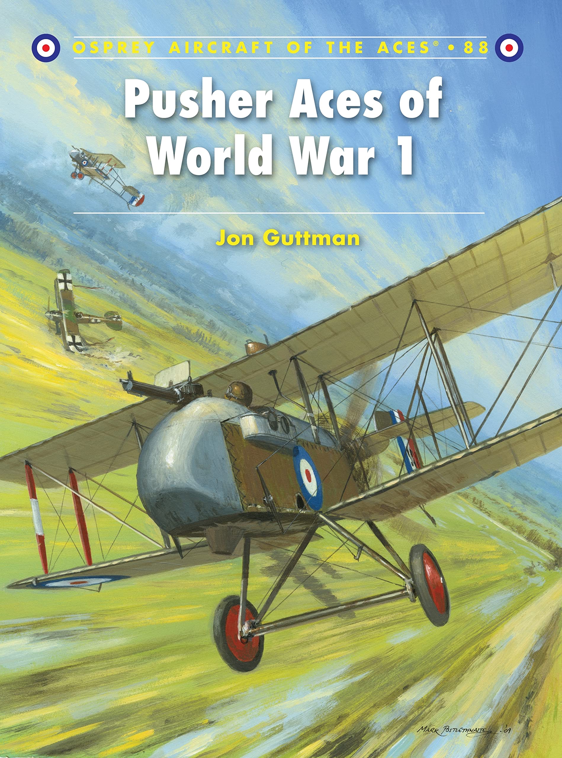 Pusher Aces of World War 1 (Aircraft of the Aces, 88): Guttman, Jon ...