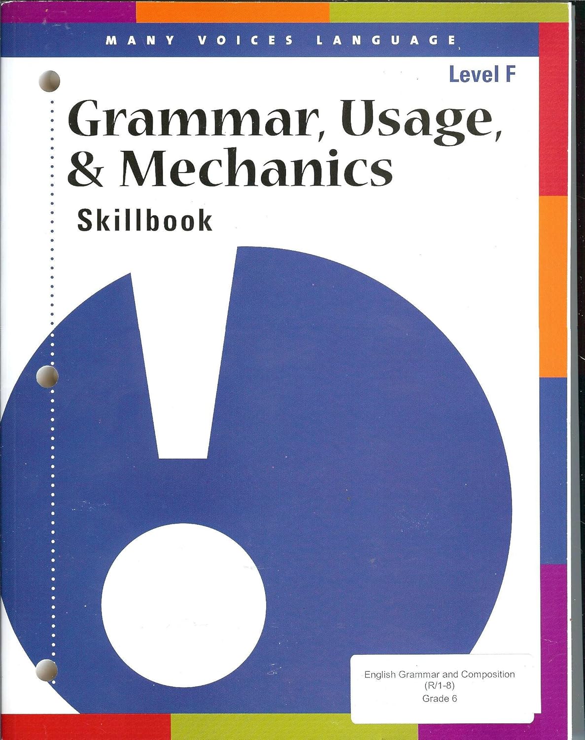 Grammar, Usage, & Mechanics Skillbook, Level F: Many Voices Language: 9780789170507: Amazon.com ...