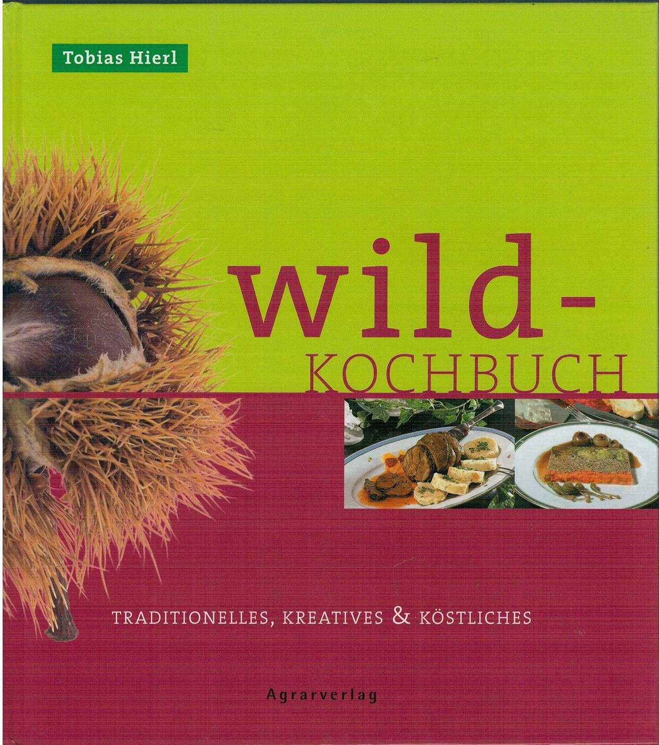 Amazon.com: Sankt Hubertus Wildkochbuch: 9783704019233: Hierl, Tobias ...