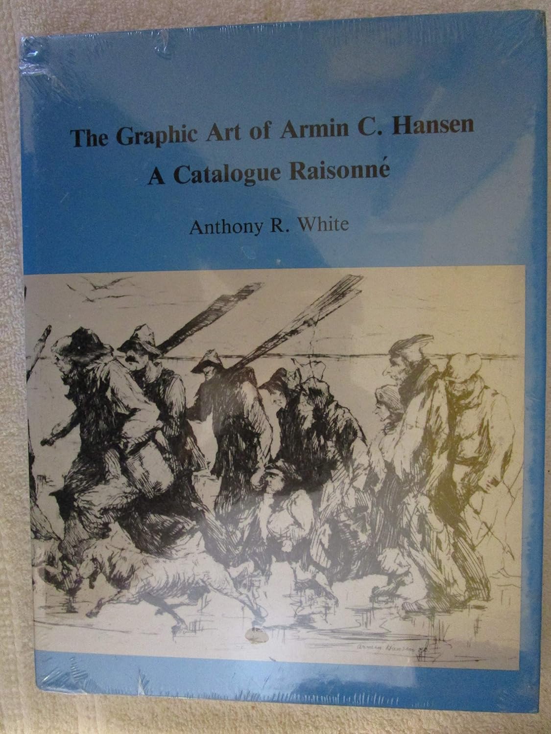 The Graphic Art of Armin C. Hansen: A Catalogue Raisonne (American ...