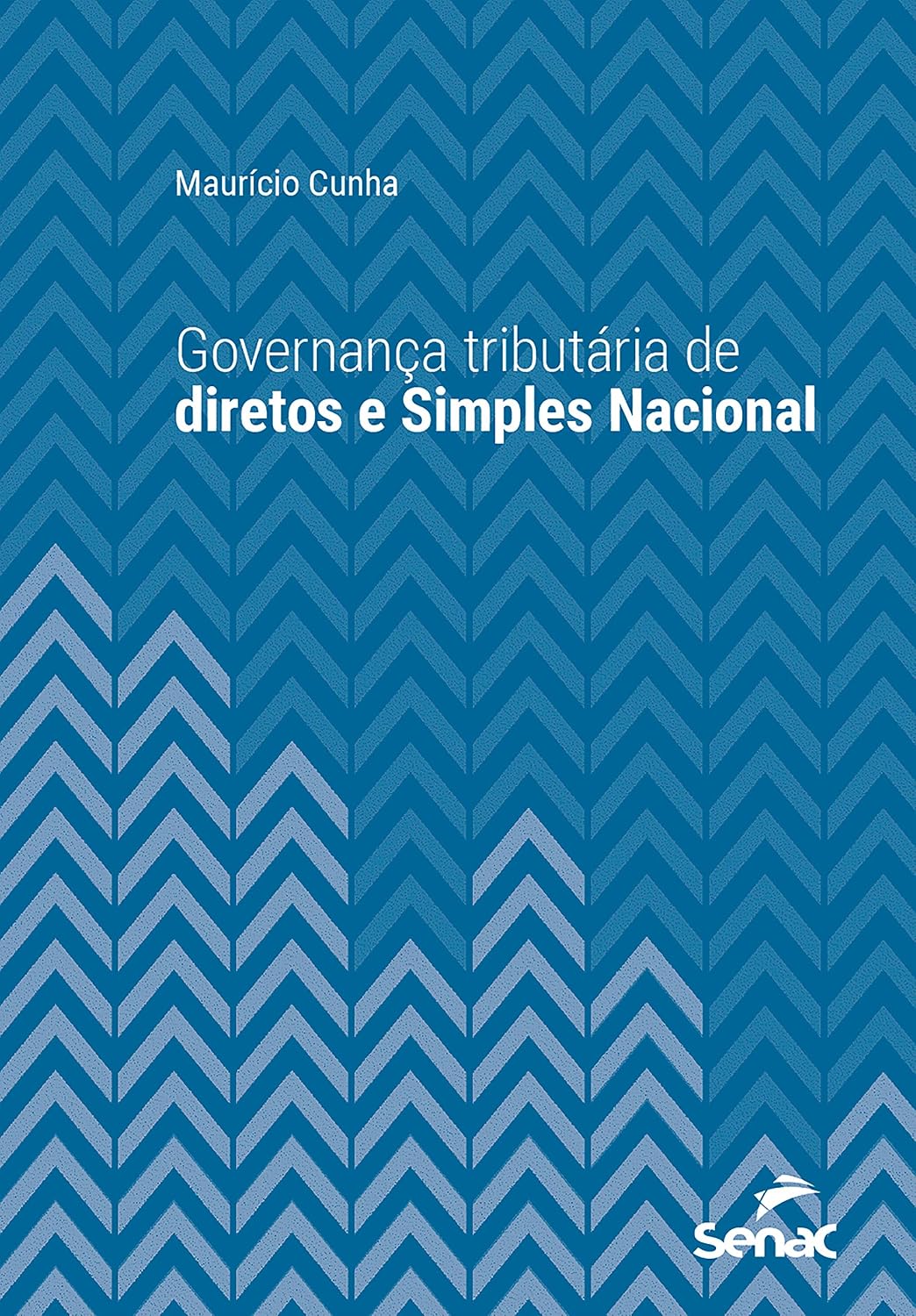 Governança tributária de diretos e Simples Nacional (Série ...