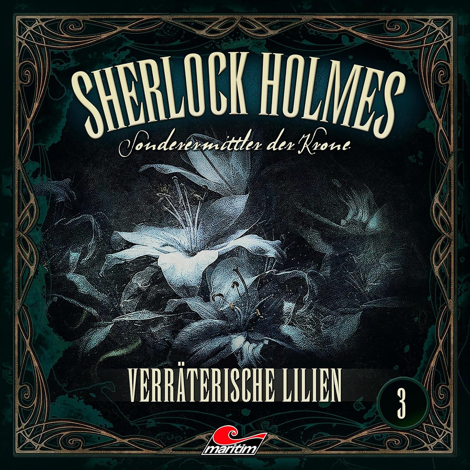 Verräterische Lilien: Sherlock Holmes - Sonderermittler der Krone 3 ...