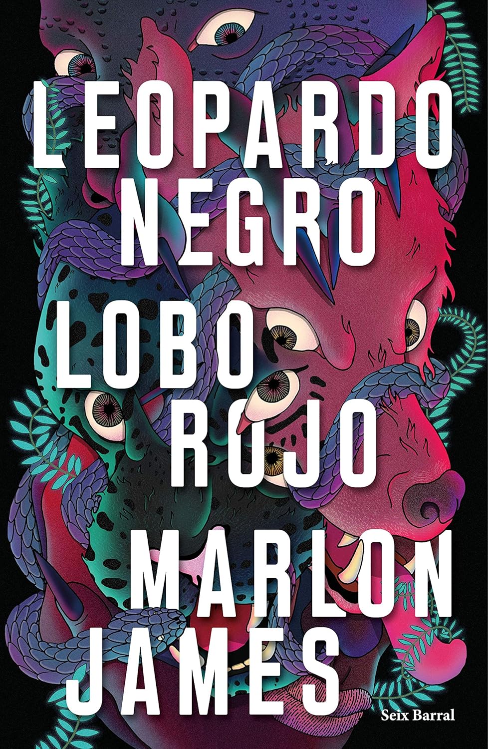 Leopardo Negro, Lobo Rojo: James, Marlon, Calvo Perales, Javier ...