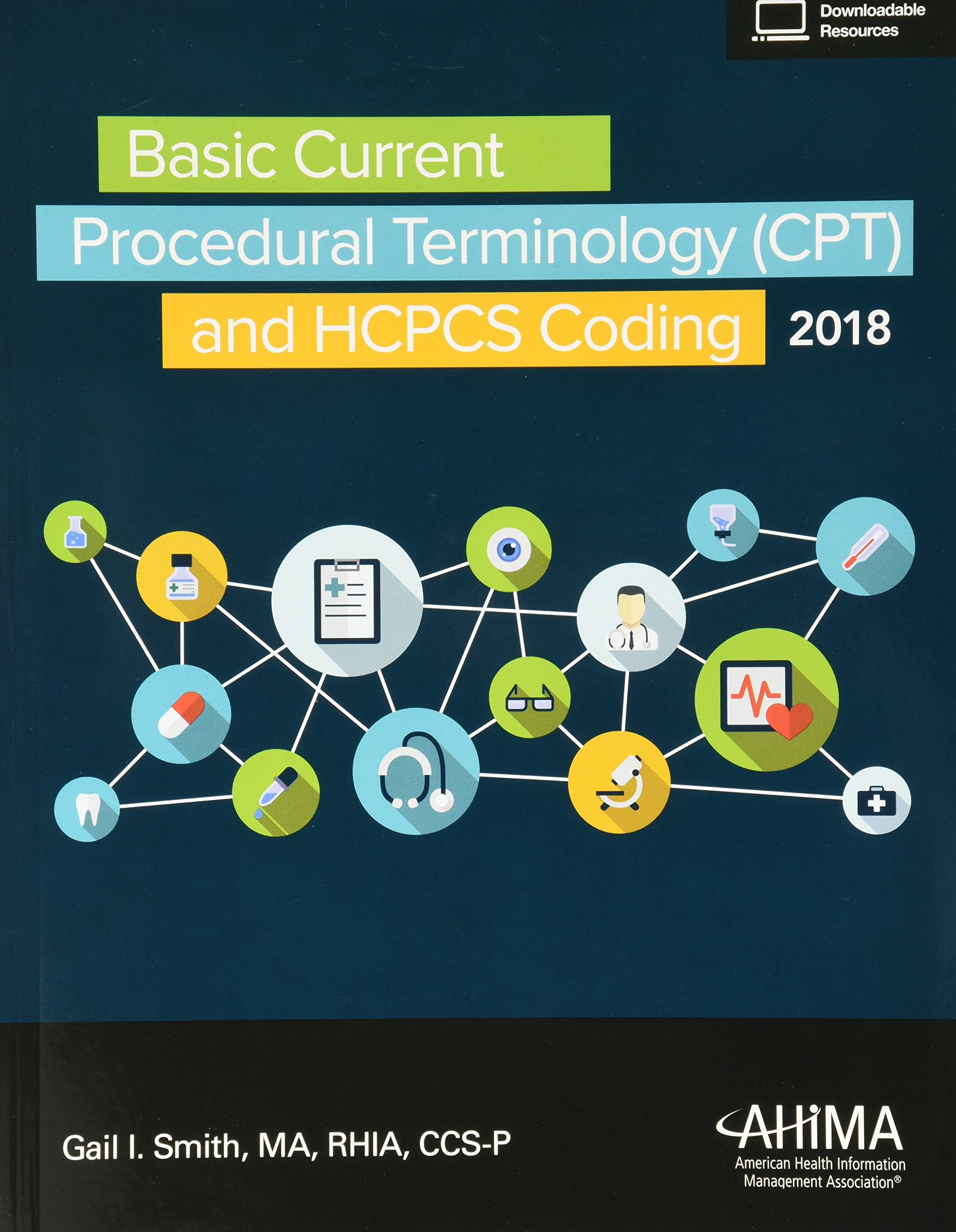 Basic CPT and HCPCS Coding, 2018: 9781584266235: Medicine & Health ...