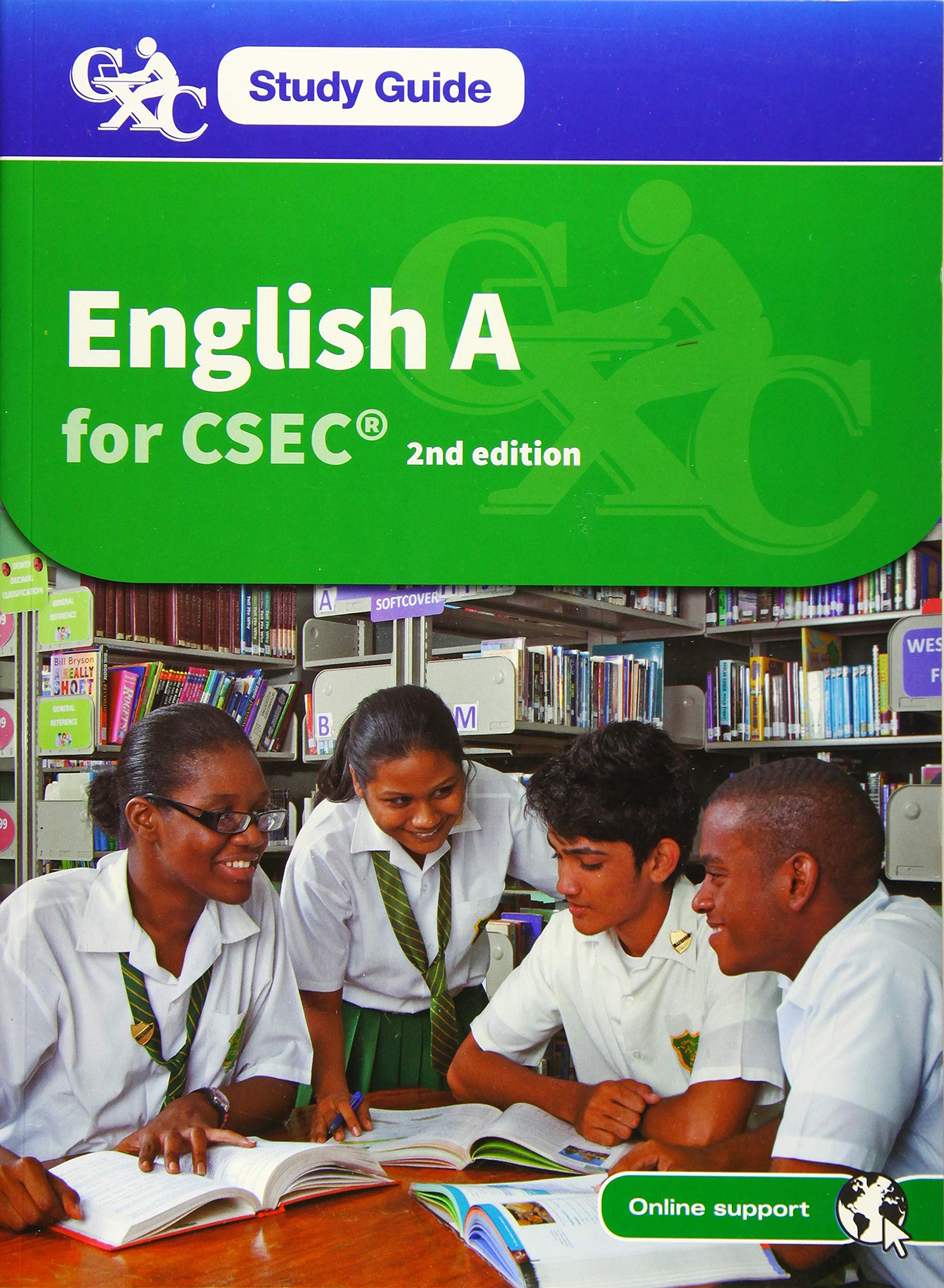 CXC Study Guide: English A for CSEC: Imelda Pilgrim Ken Haworth ...