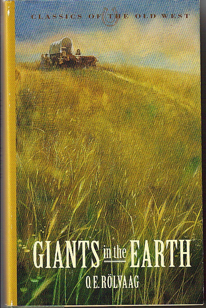 Giants in the Earth: Rolvaag, O.E.: Amazon.com: Books