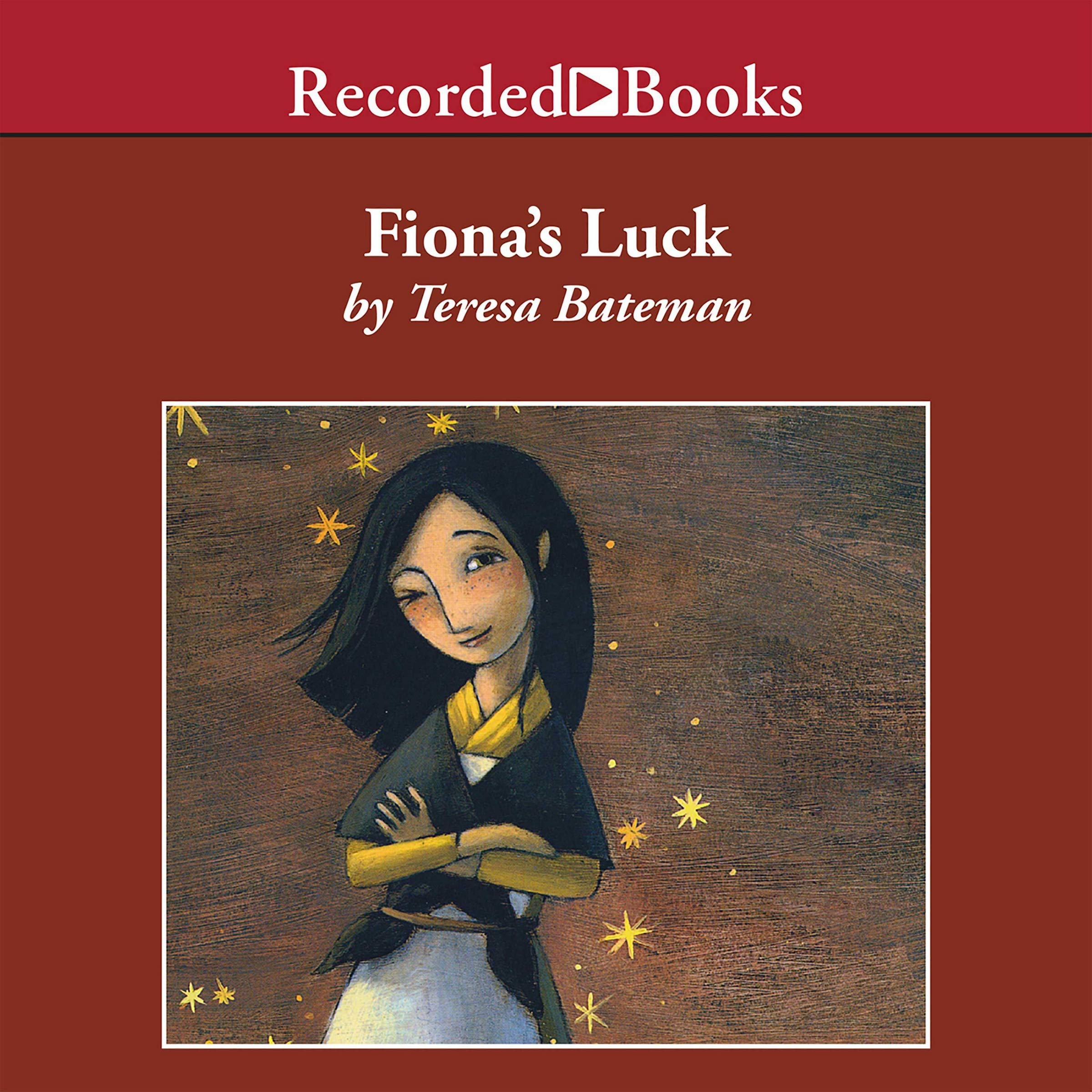 Fiona's Luck: Teresa Bateman: 9781428162969: Amazon.com: Books