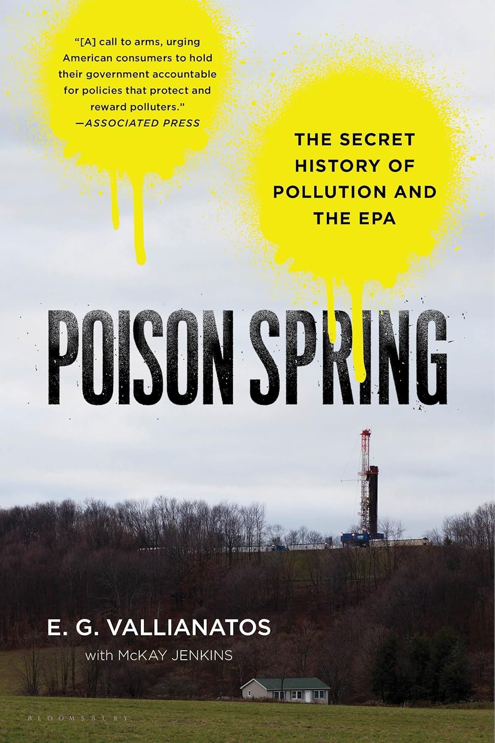 Poison Spring: The Secret History of Pollution and the EPA 1 ...