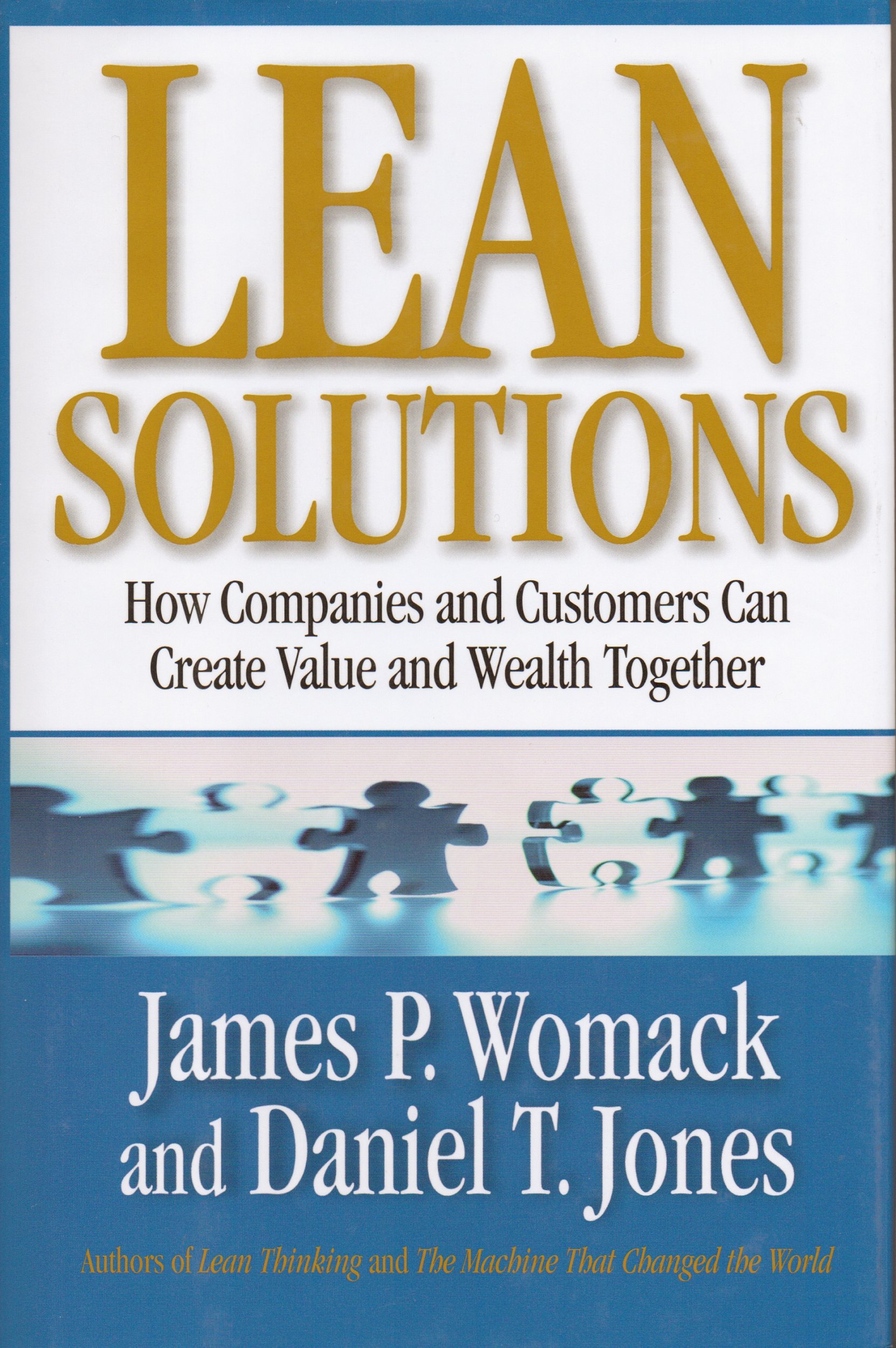 Lean Solutions: How Companies And Customers Can Create Value And Wealth ...
