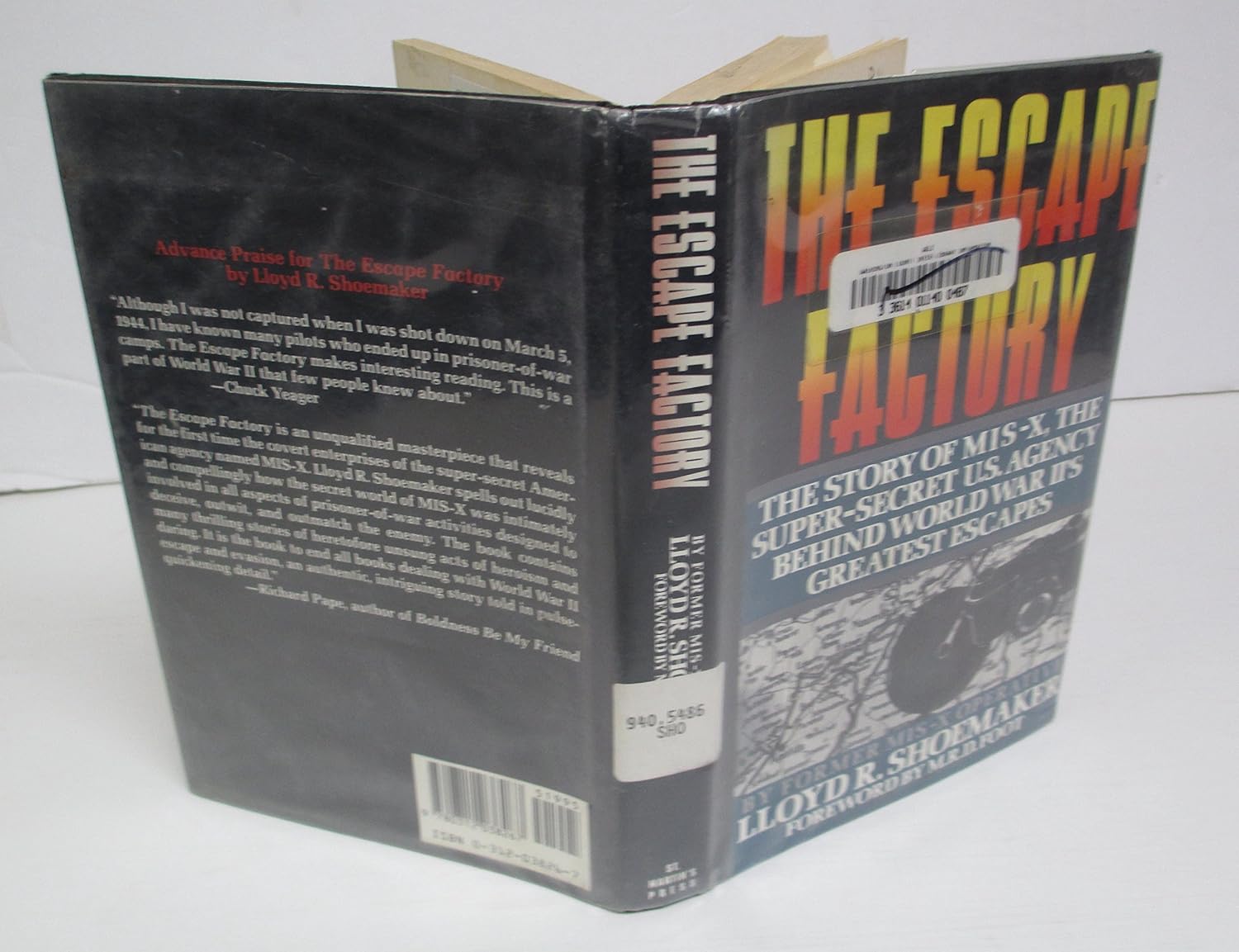 The Escape Factory: The Story of Mis-X, the Super-Secret U.S. Agency ...