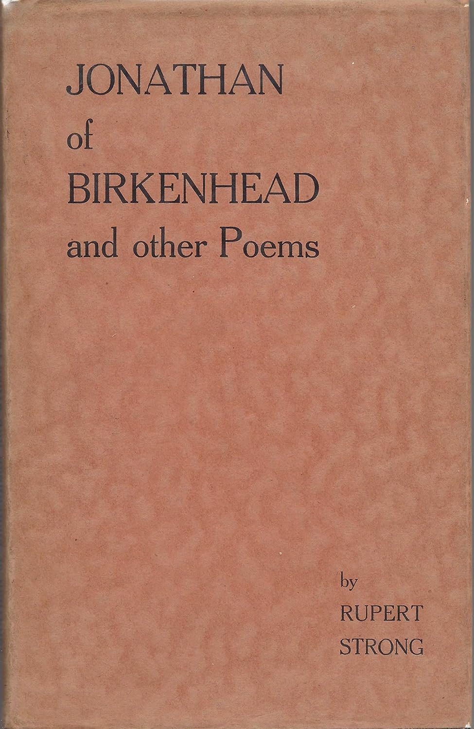 Jonathan of Birkenhead and Other Poems: Rupert Strong: Amazon.com: Books