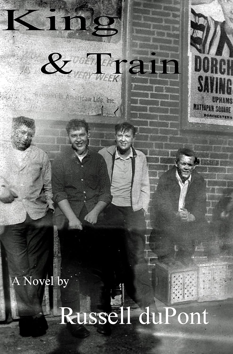 Amazon.com: King & Train: A novel eBook : duPont, Russell: Kindle Store