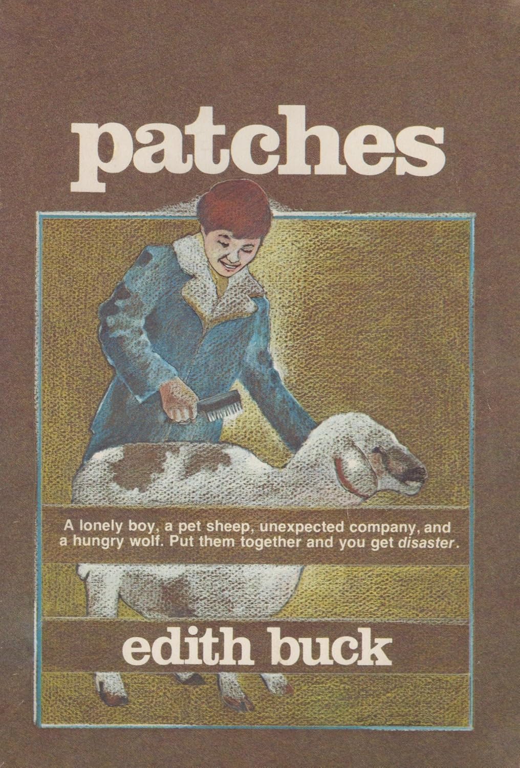 Patches (A Winner book): Buck, Edith: 9780882074818: Amazon.com: Books