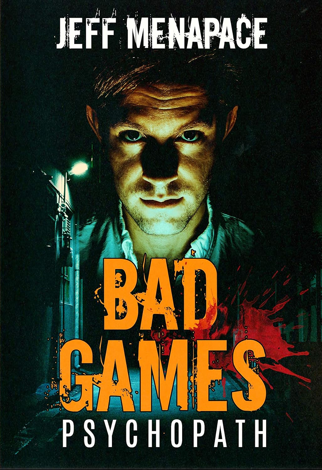 Amazon.com: Bad Games: Psychopath - A Dark Psychological Thriller (Bad ...