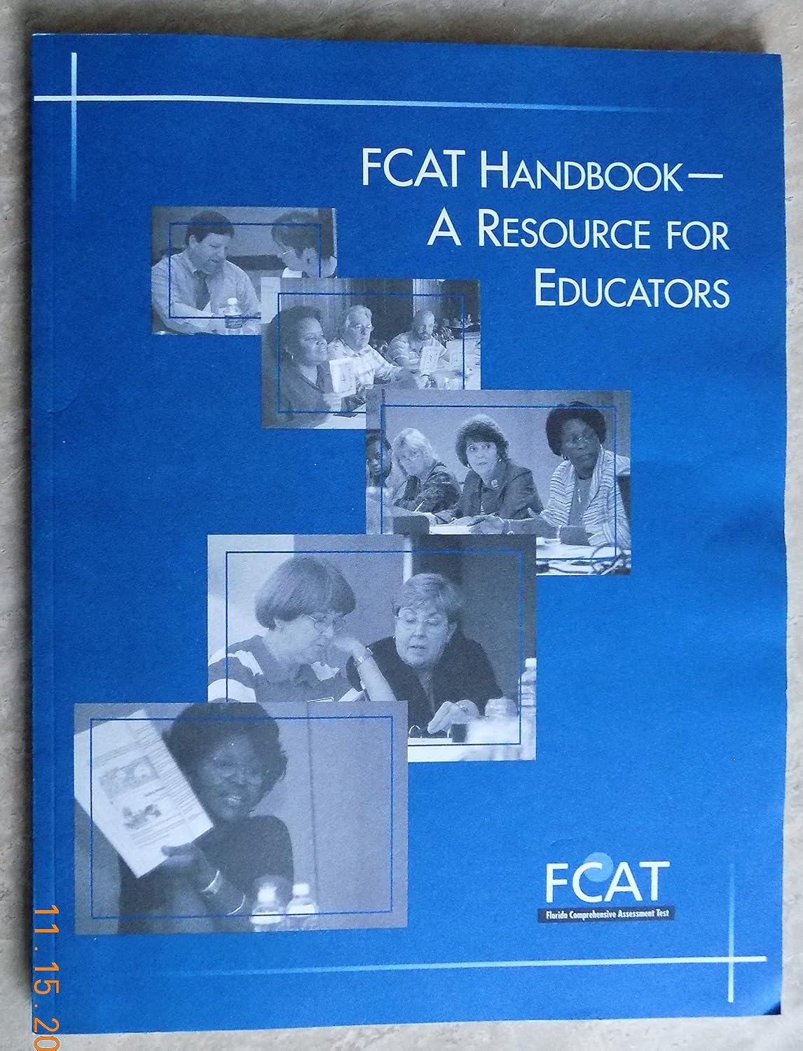 FCAT HANDBOOK-A RESOURCE FOR EDUCATORS: Florida Department of Education ...