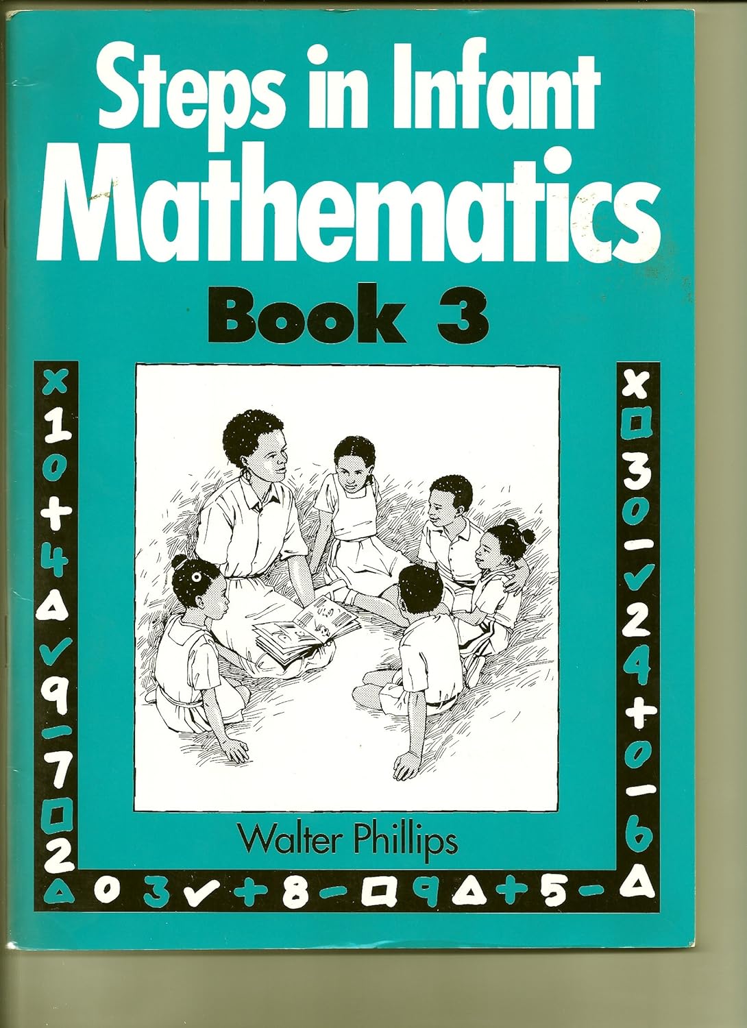 Steps in Infant Mathematics Book 3 (Steps in Infant Mathematics, 3 ...