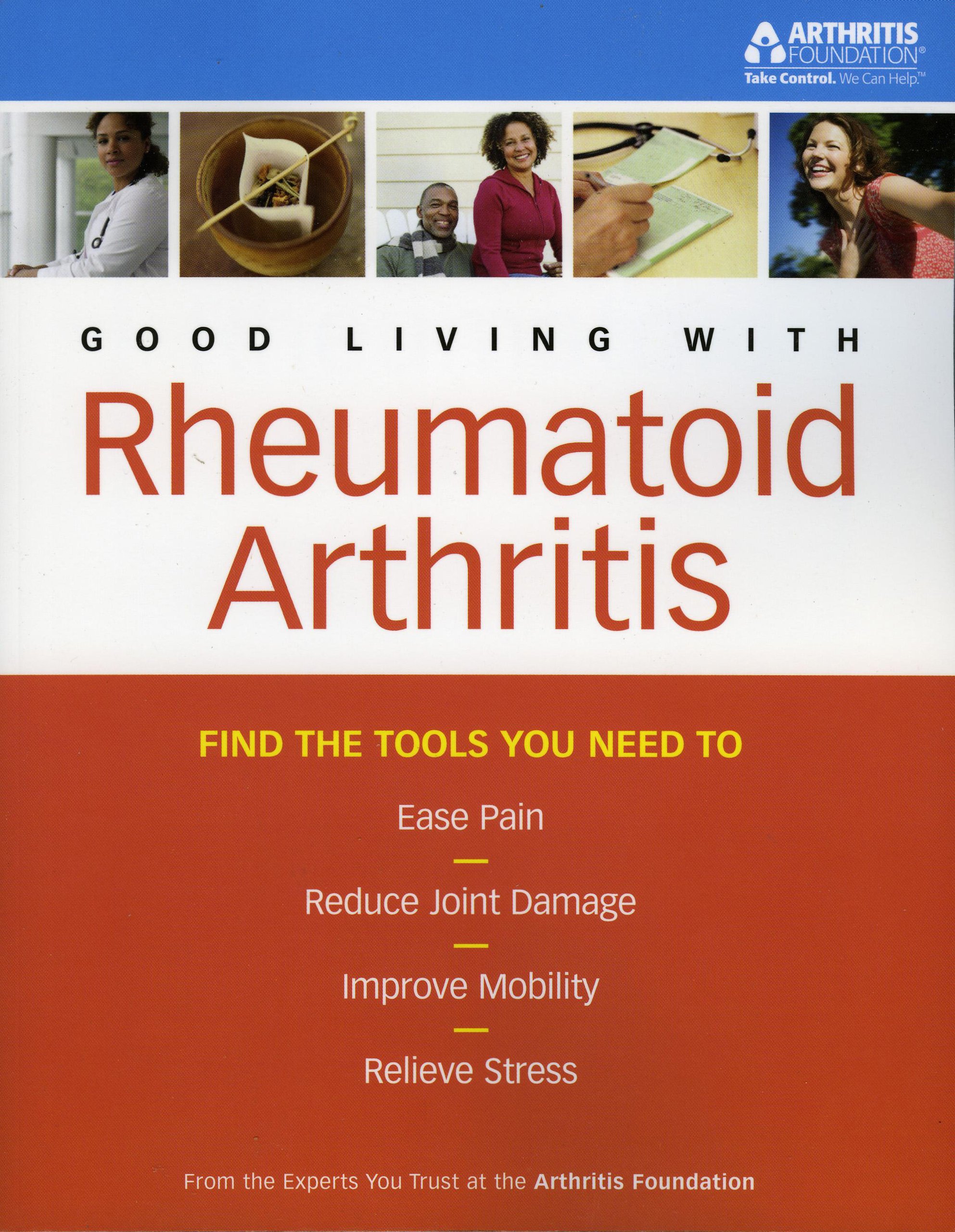 Good Living With Rheumatoid Arthritis: Find the Tools You Need to Ease ...