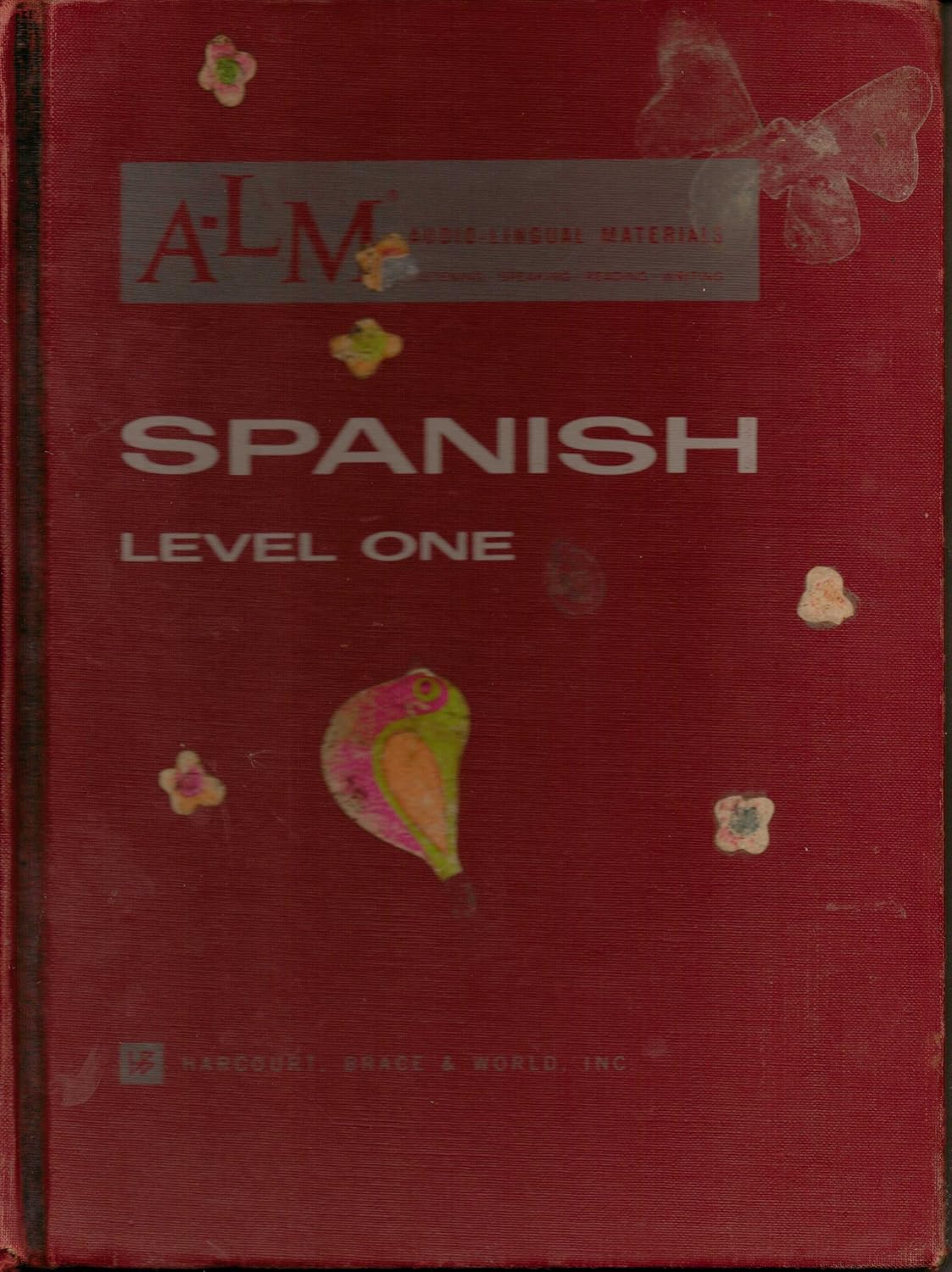 A-LM Spanish (Level One): Staff of the Modern Language Materials ...