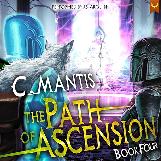 Amazon.com: The Path of Ascension 4: A LitRPG Adventure (Audible Audio Edition): C. Mantis, J.S ...