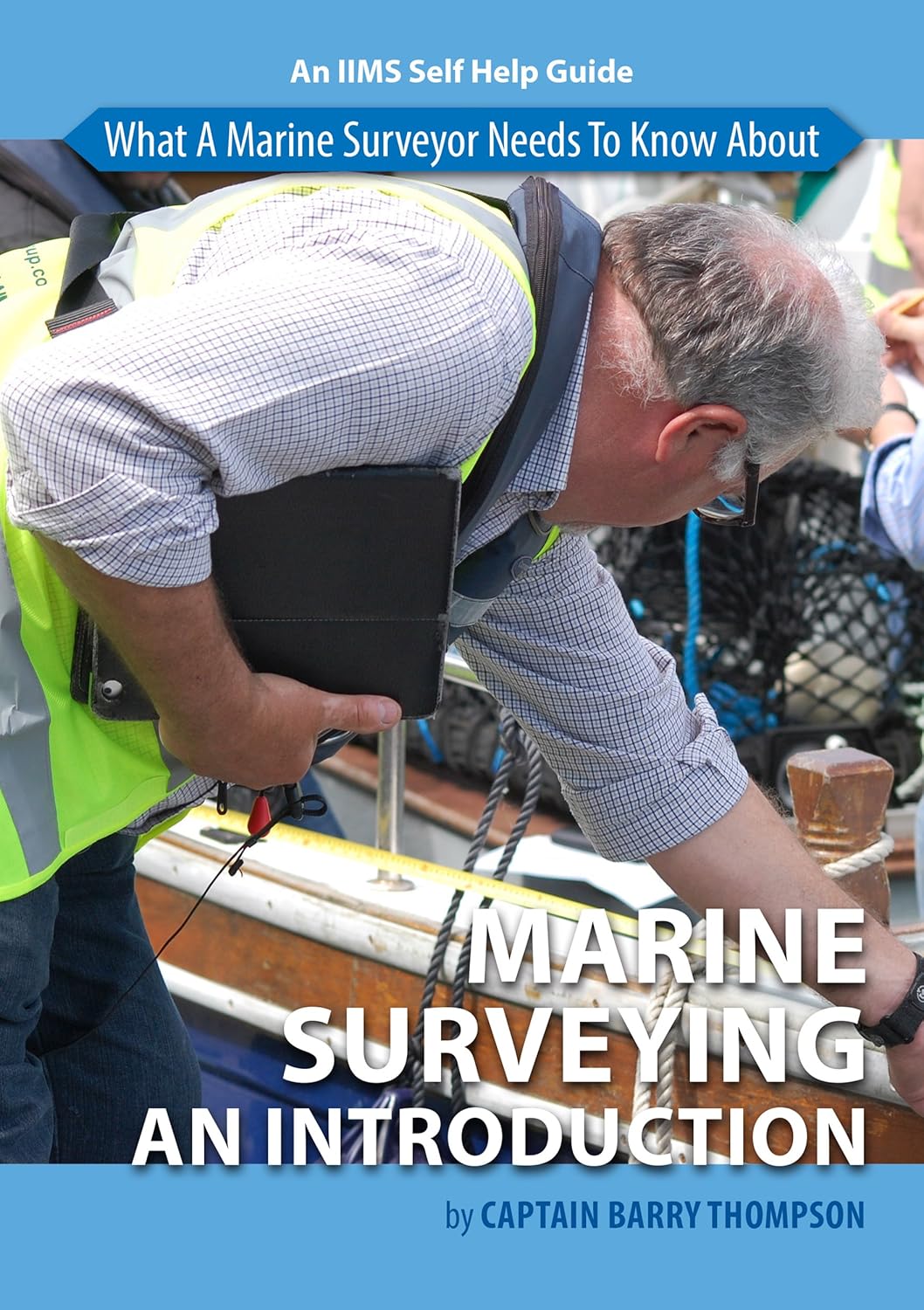 What A Marine Surveyor Needs To Know About Marine Surveying: An ...