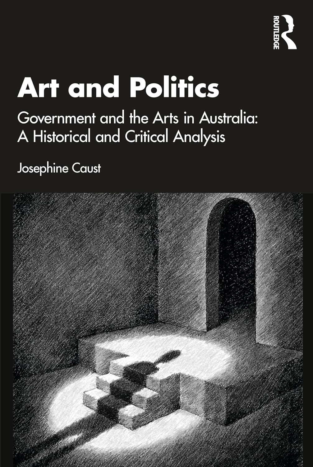 Amazon.com: Art and Politics: 9781032040721: Caust, Josephine: Books