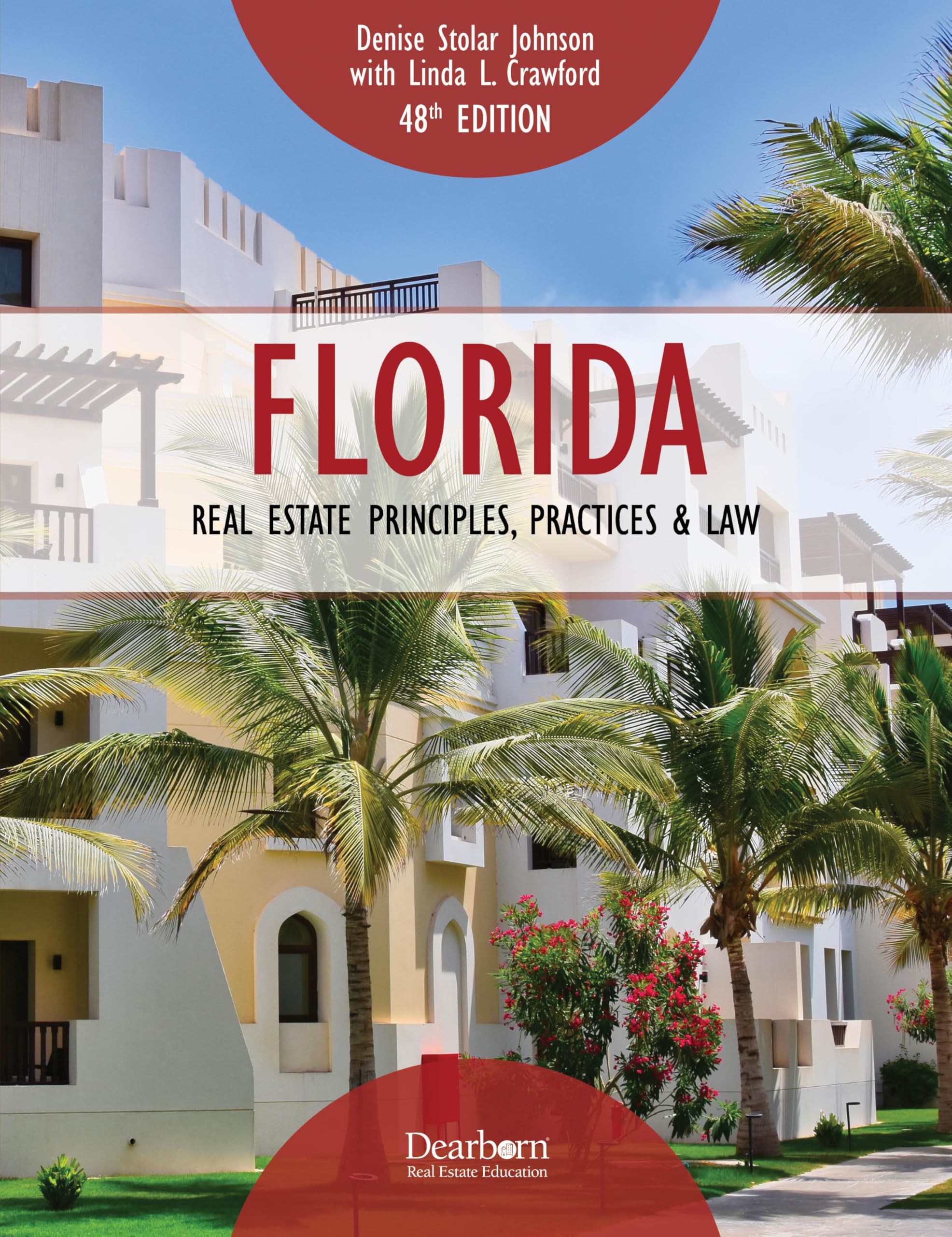 Florida Real Estate Principles, Practices & Law, 48th Edition: 19 Unit ...