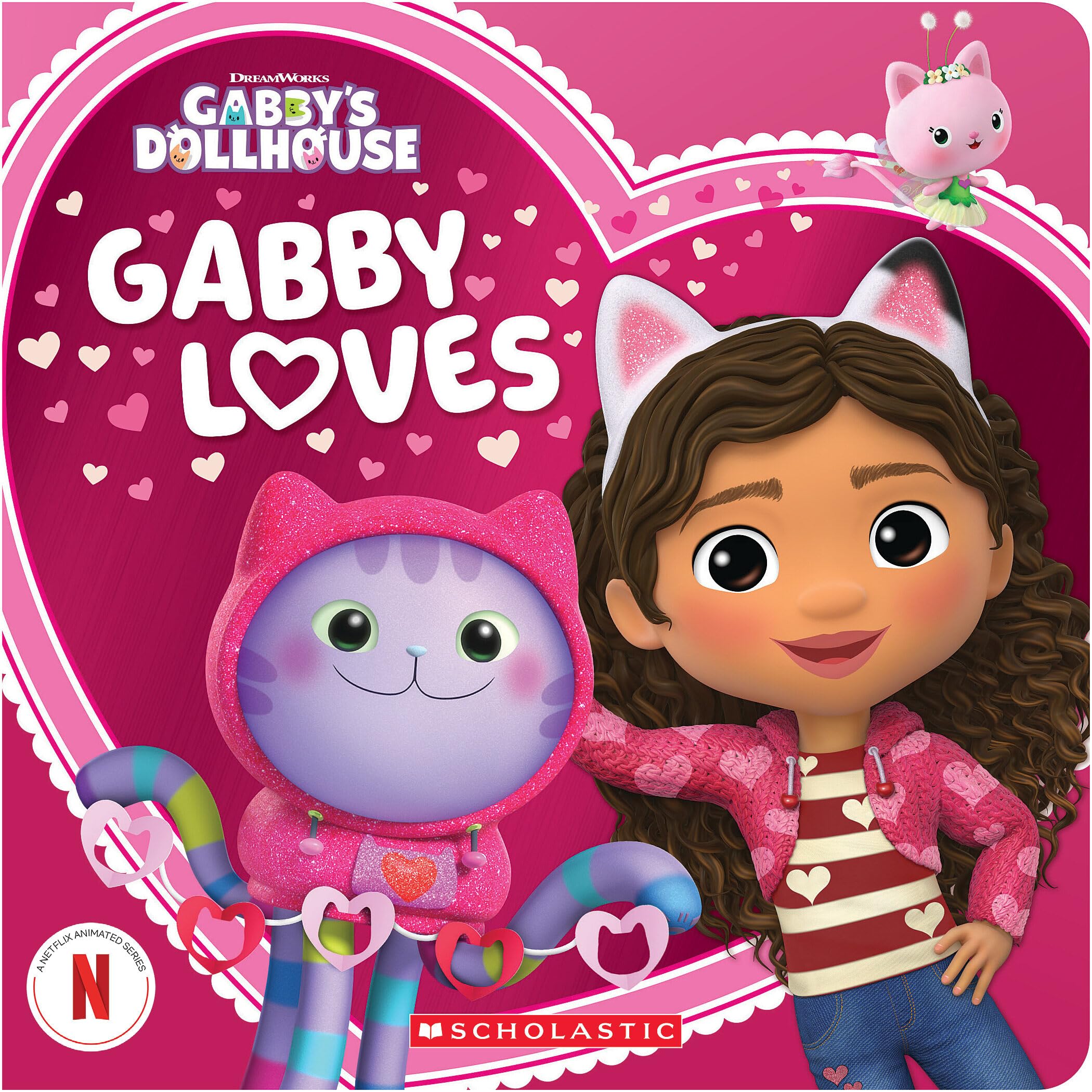 Gabby Loves (Gabby's Dollhouse Valentine's Day Board Book): Scholastic ...