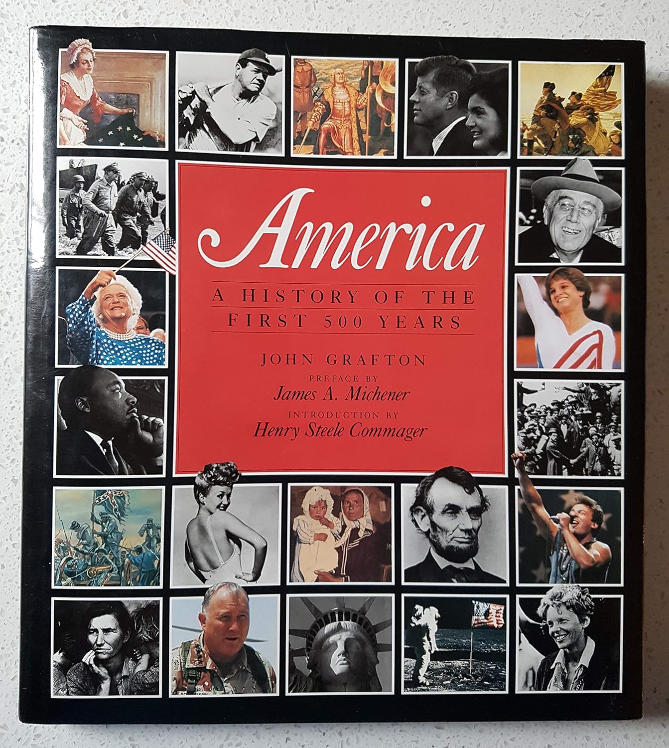 America: A History of the First 500 Years: John William Grafton, James ...