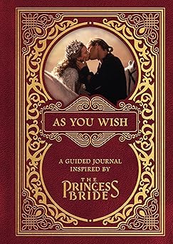 Amazon.com: As You Wish: A Guided Journal Inspired by The Princess ...