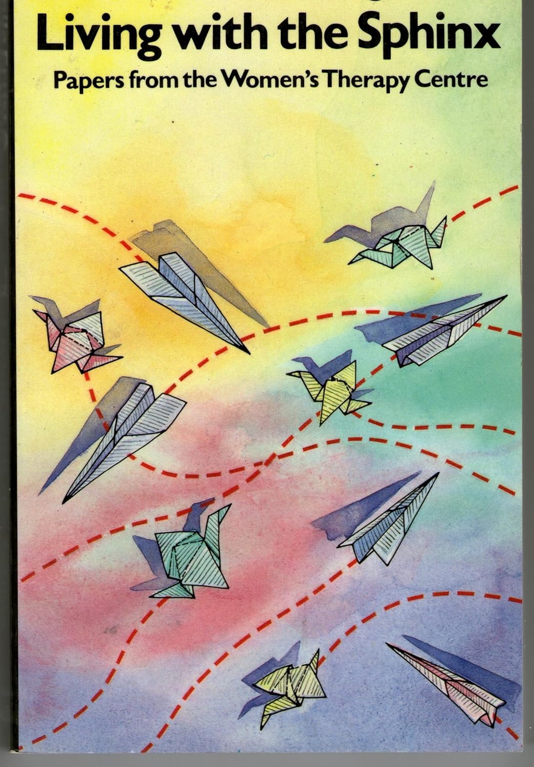 Living with the sphinx: Papers from the Women's Therapy Centre: Ernst ...