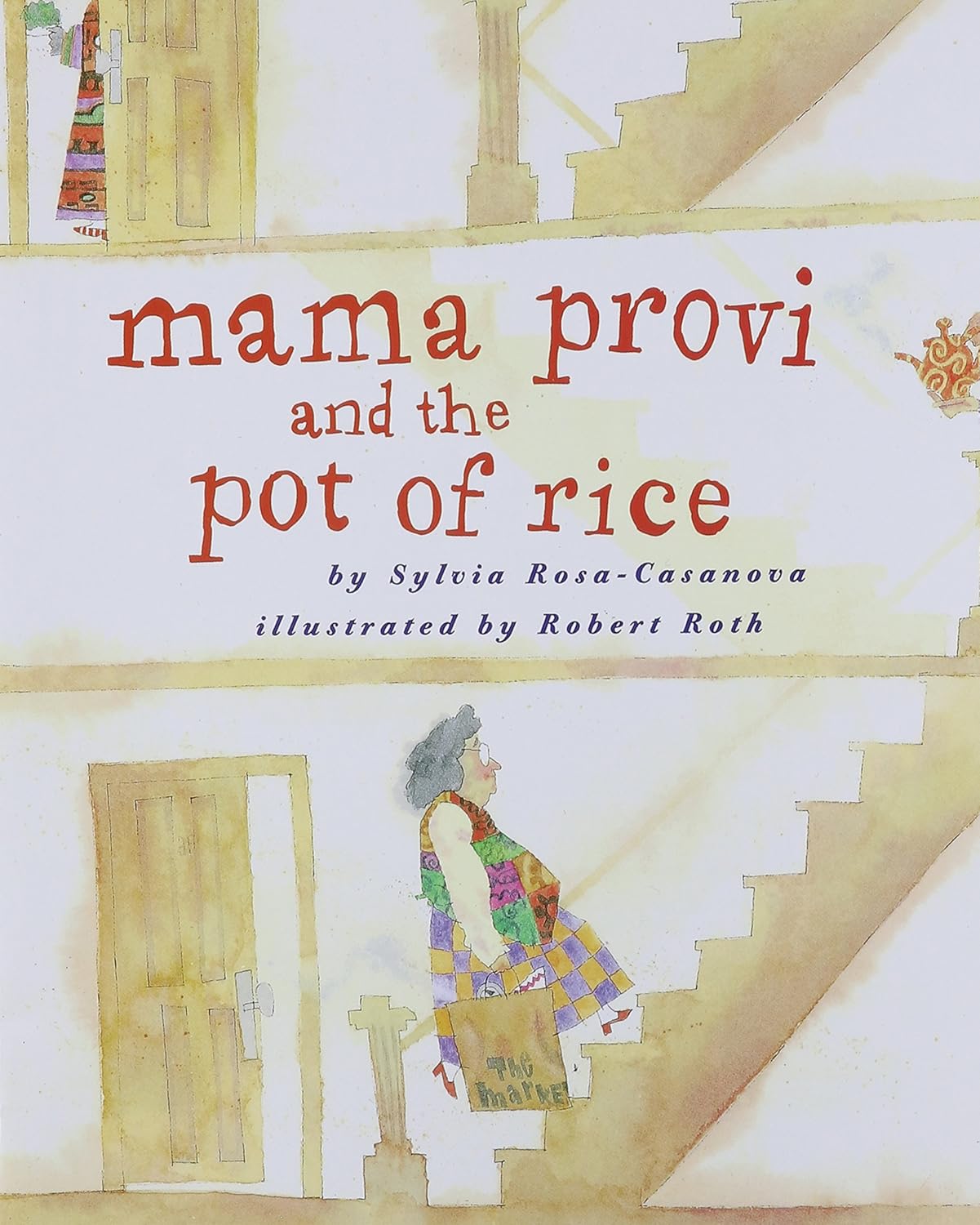 Mama Provi and the Pot of Rice: Sylvia Rosa-Casanova: 9780153143250 ...