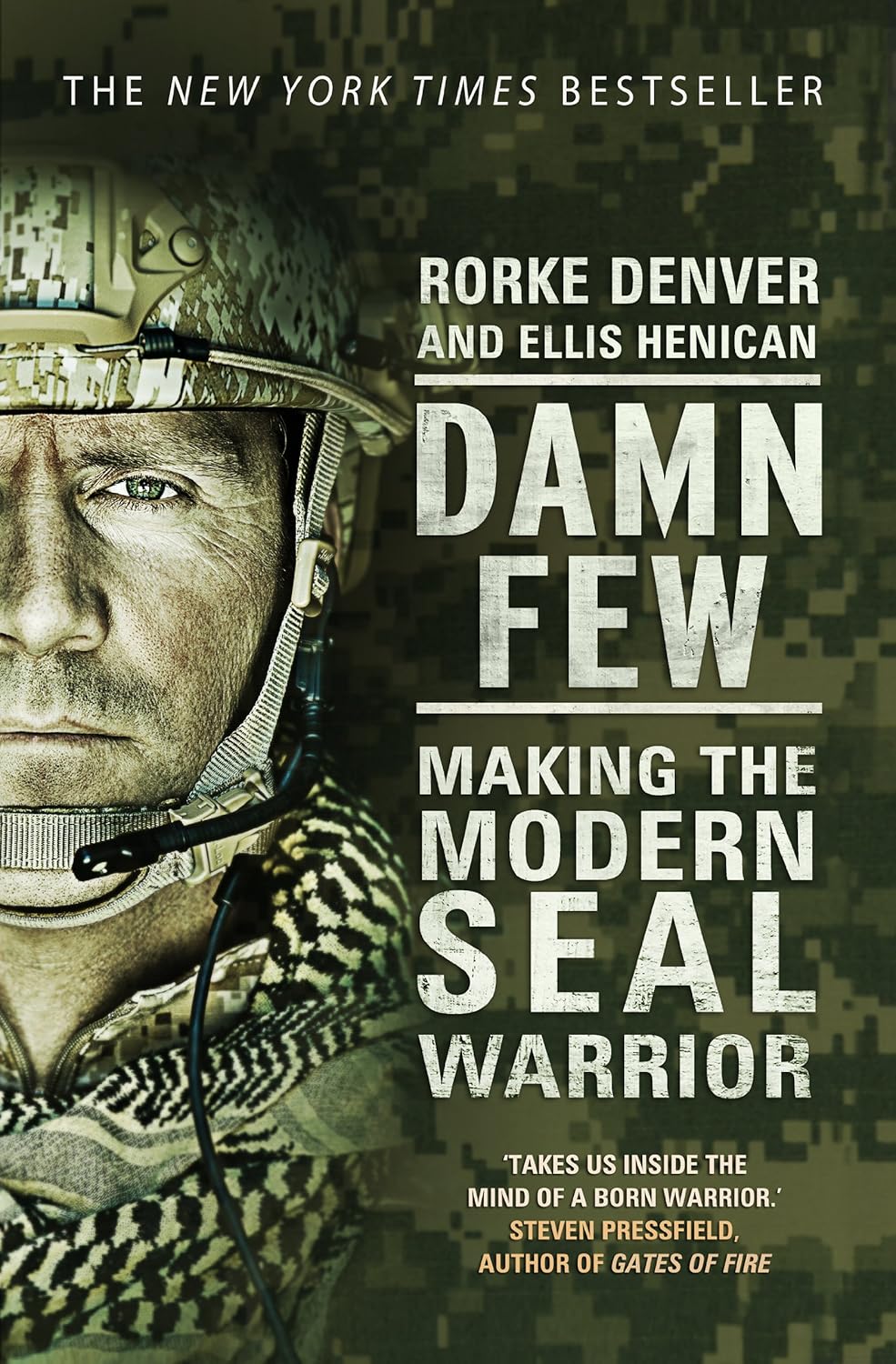Damn Few: Making the Modern SEAL Warrior: Rorke Denver: 9780593072530 ...