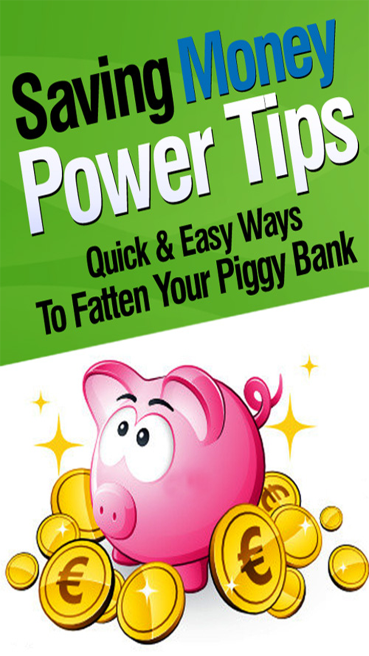 Super Saving Money Tips - Discover Quick and Easy Ways To Fatten Your ...