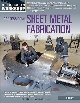 Professional Sheet Metal Fabrication (Motorbooks Workshop): Barr, Ed ...