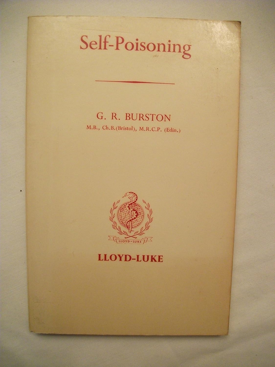 Self-poisoning: Geoffrey Robert Burston: 9780853240815: Amazon.com: Books