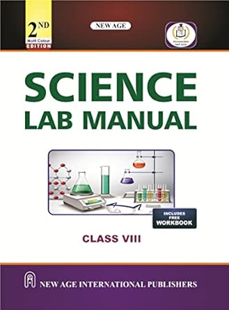 Science Lab Manual (Includes Practical Workbook) for Class-8 : Verma, N ...
