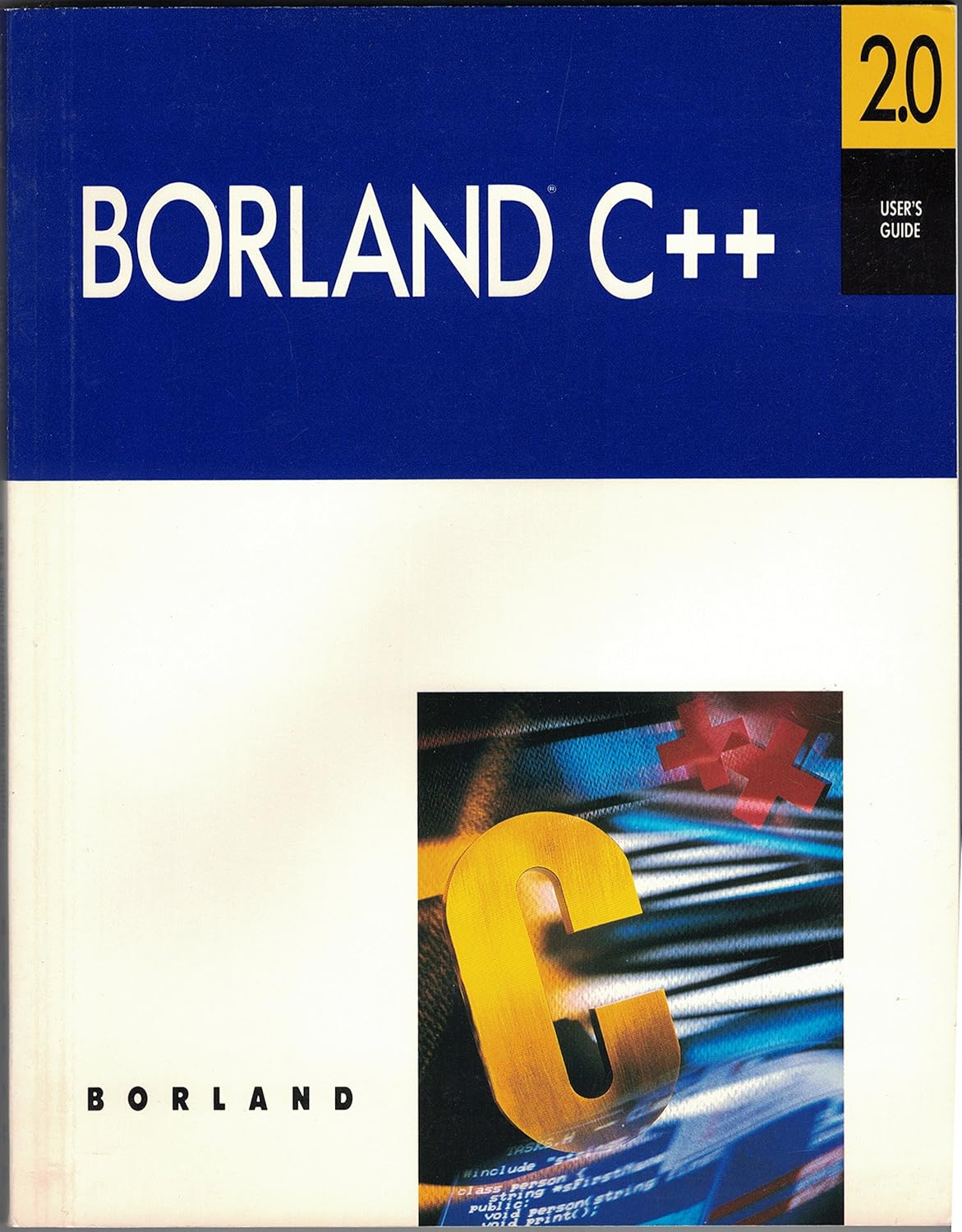 Borland C++ (users guide, 2.0): Borland: Amazon.com: Books