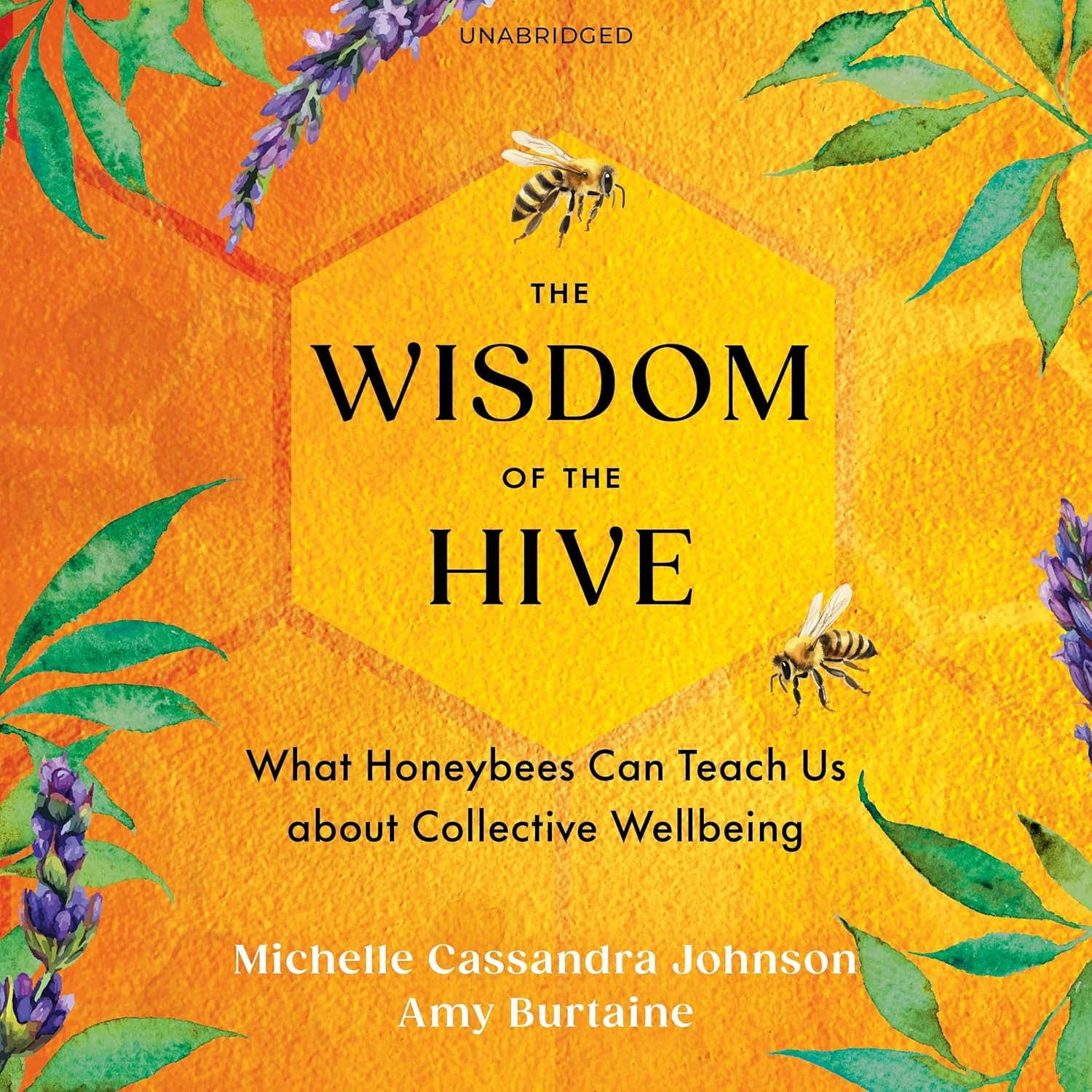 Amazon.com: The Wisdom of the Hive: What Honeybees Can Teach Us about Collective Wellbeing ...