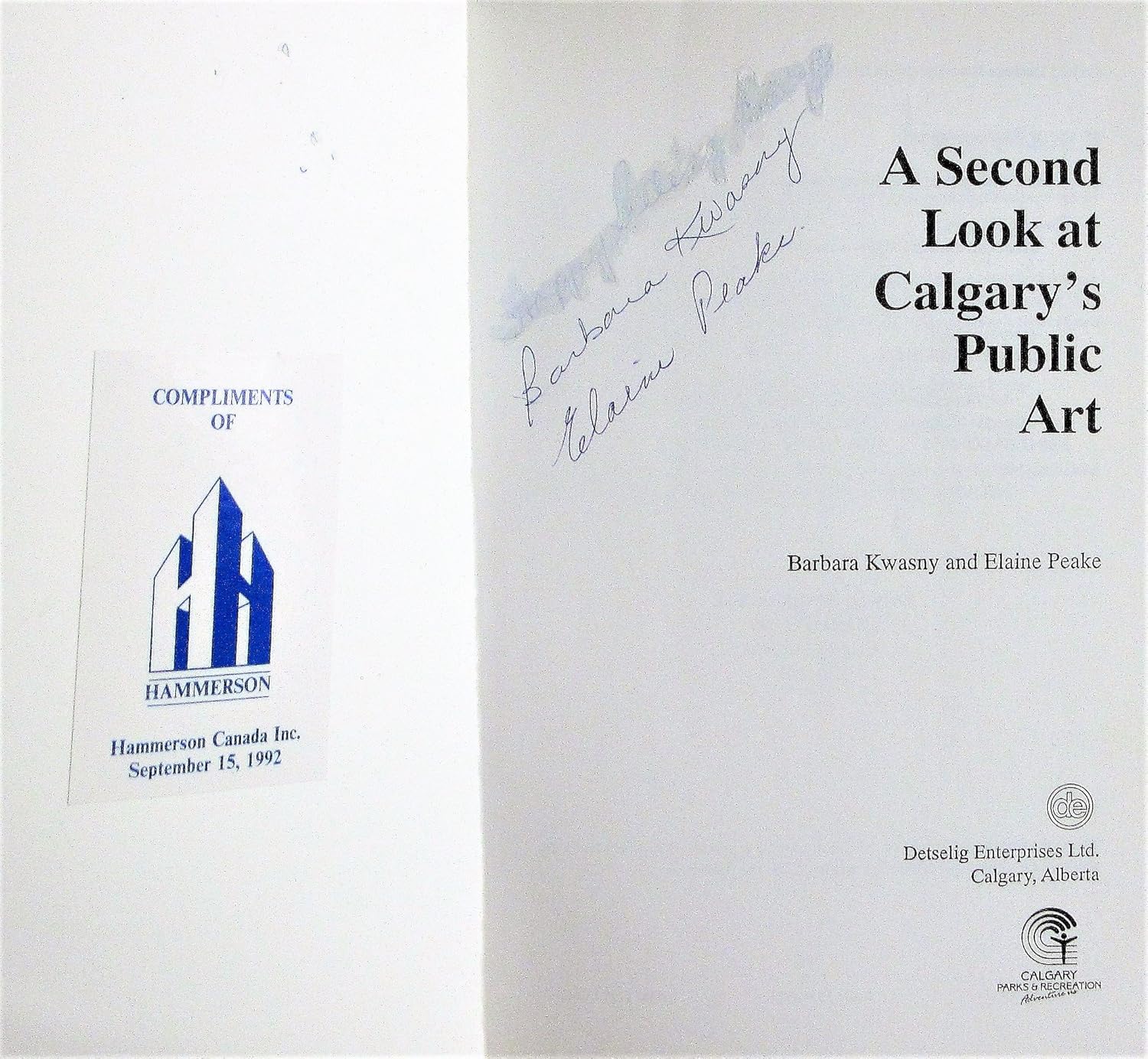 A Second Look at Calgary's Public Art: Kwasney, Barbara, Peake, Elaine ...