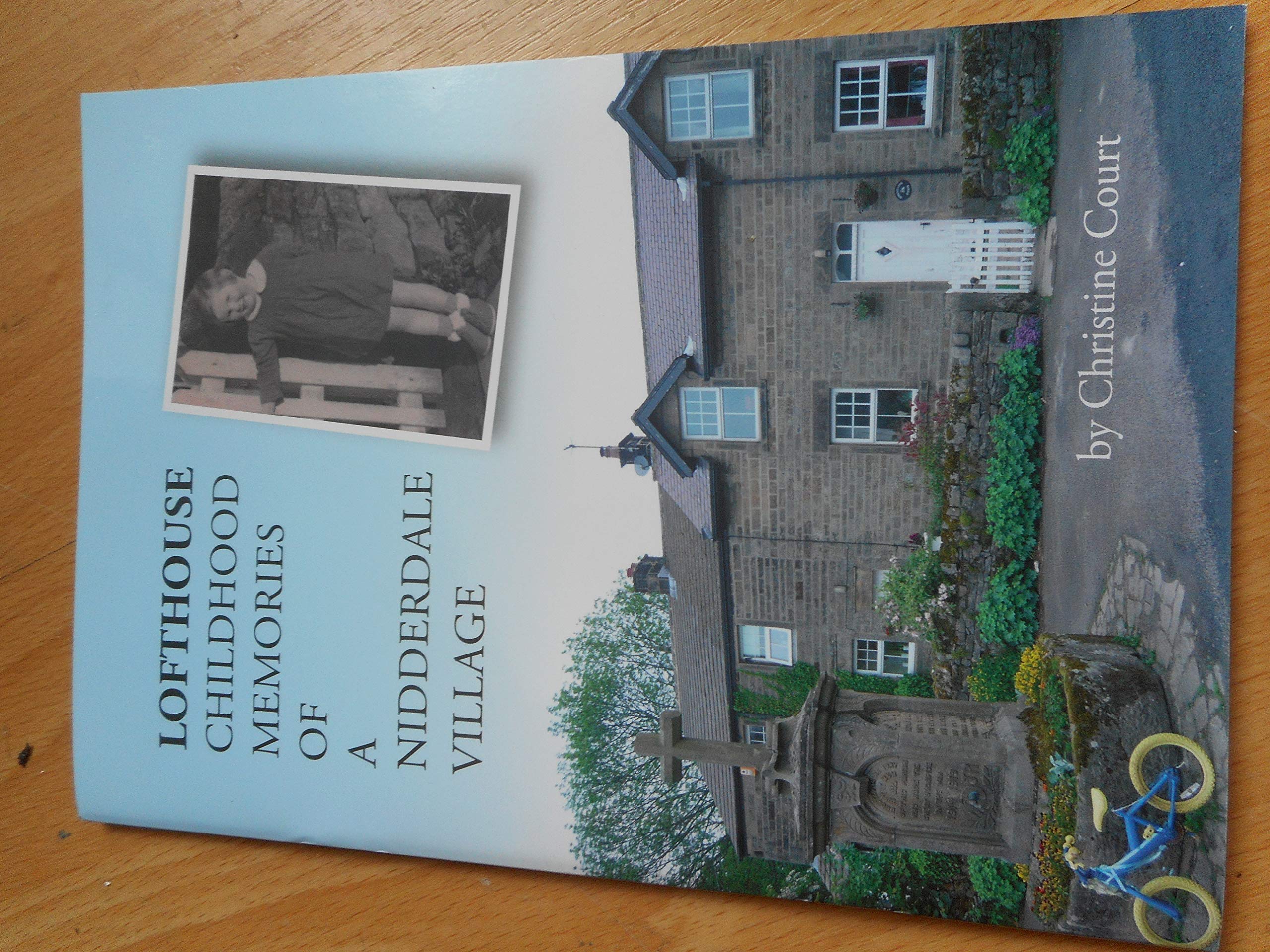 Lofthouse - Childhood Memories of a Nidderdale Village: Amazon.co.uk ...