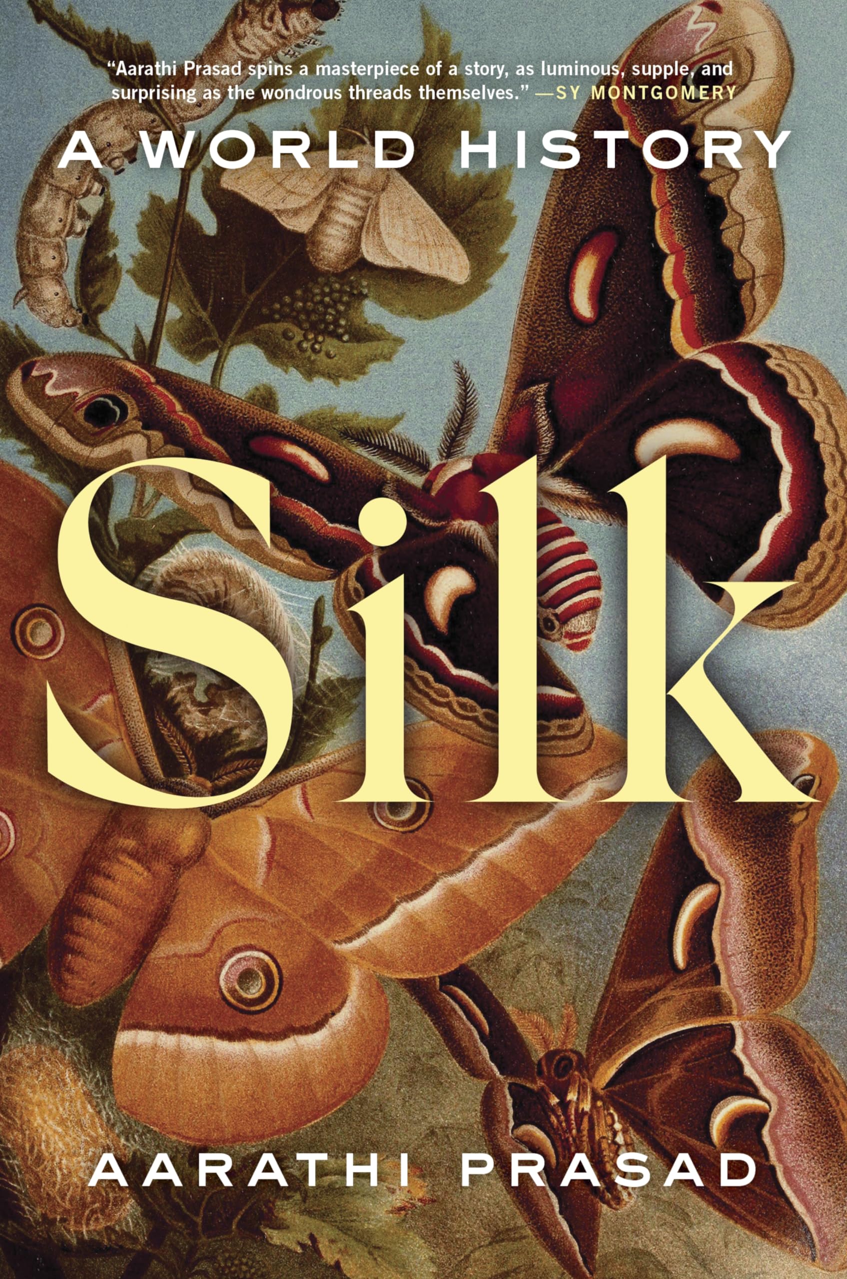 Amazon | Silk: A World History | Prasad, Aarathi | Biological Sciences