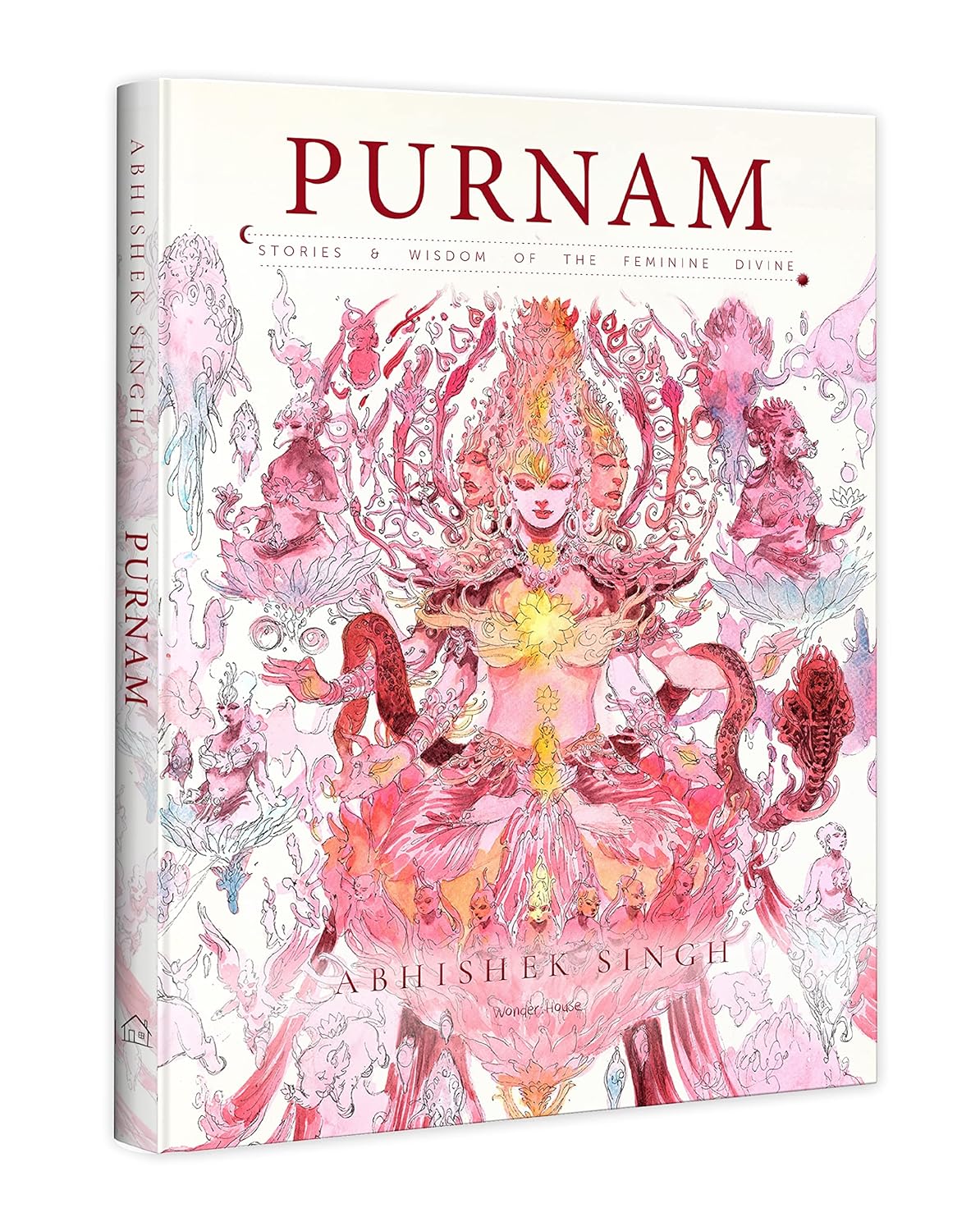 Purnam: Stories & Wisdom of the Feminine Divine: Singh, Abhishek ...
