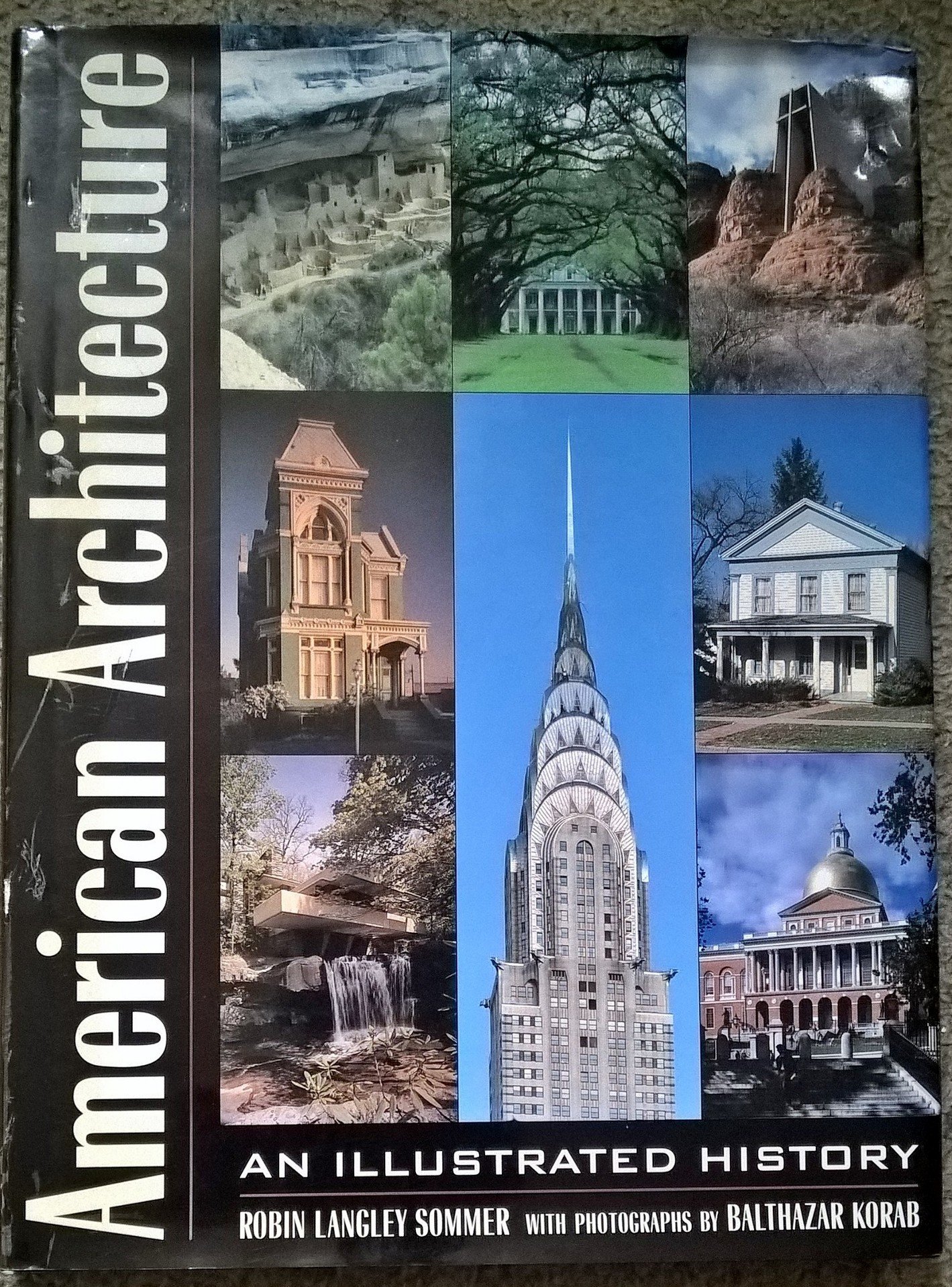 American Architecture: An Illustrated History: Robin Langley Sommer ...