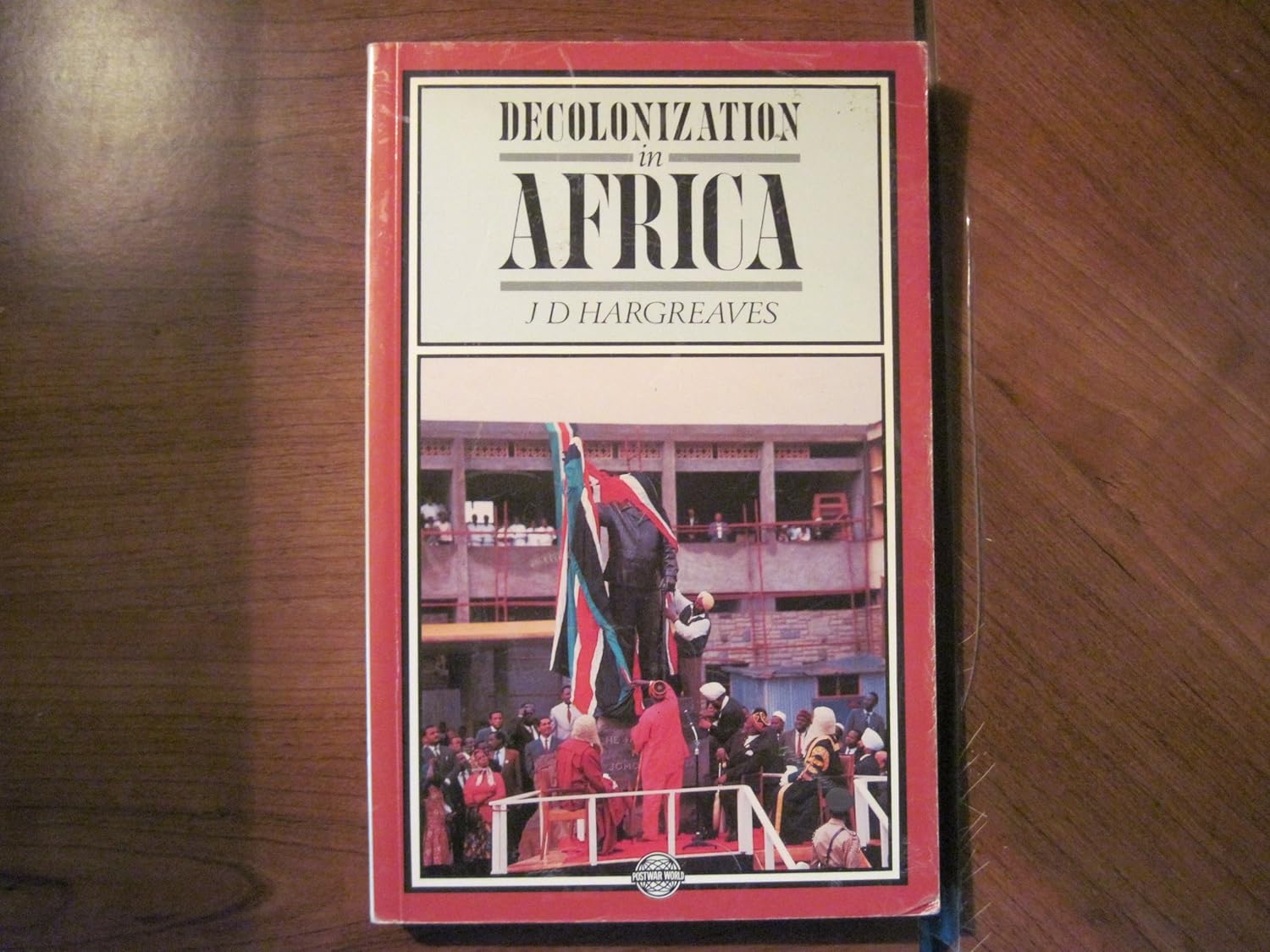 Decolonization in Africa: Hargreaves, John D.: 9780582491519: Amazon ...