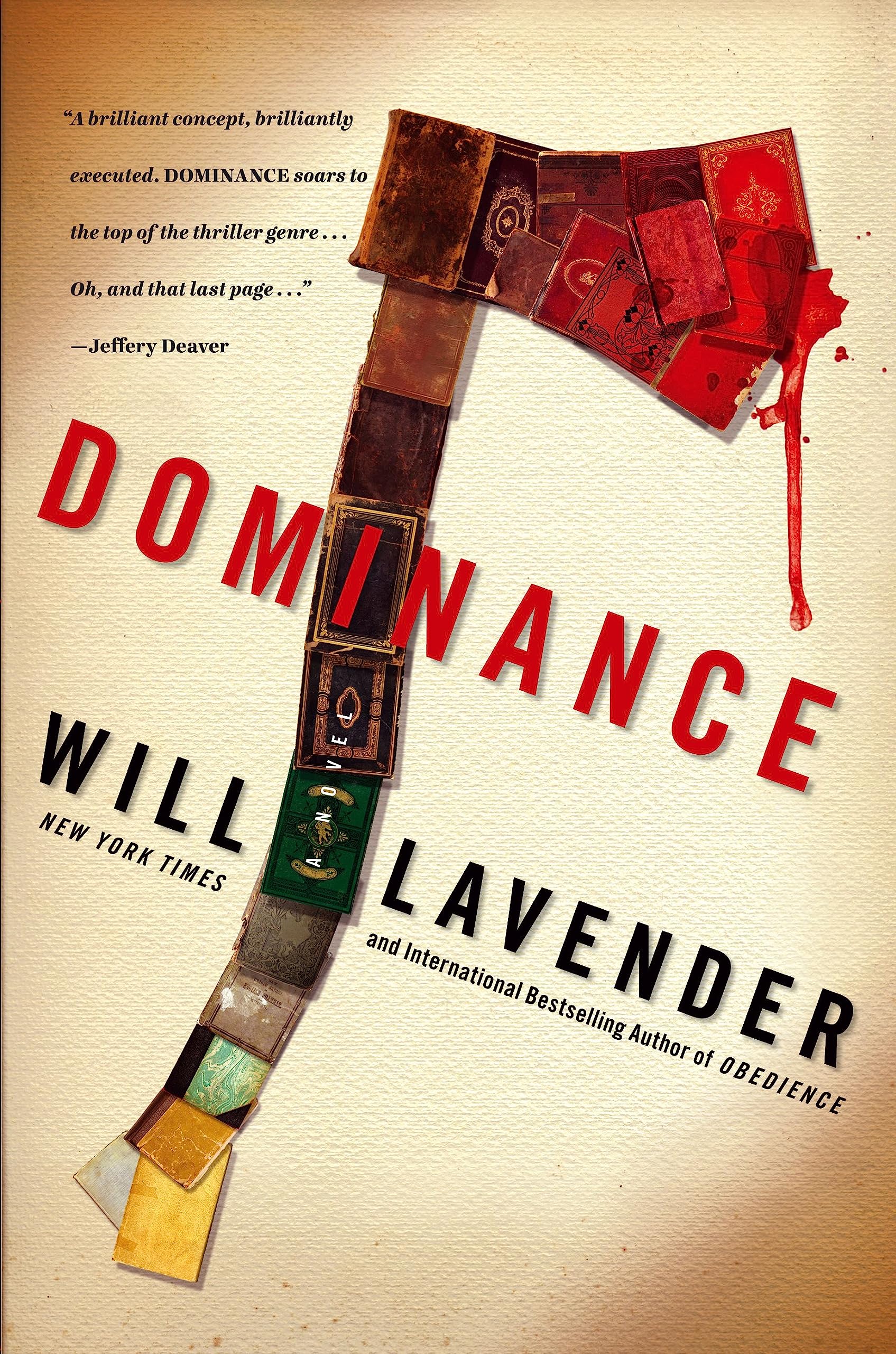 Amazon.com: Dominance: A Novel: 9781451617290: Lavender, Will: Books