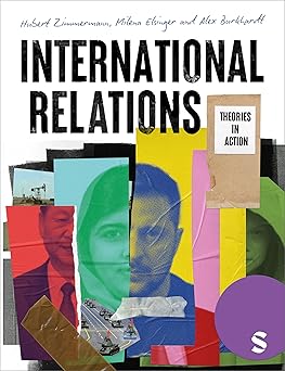 International Relations: Theories in Action: Zimmermann, Hubert ...