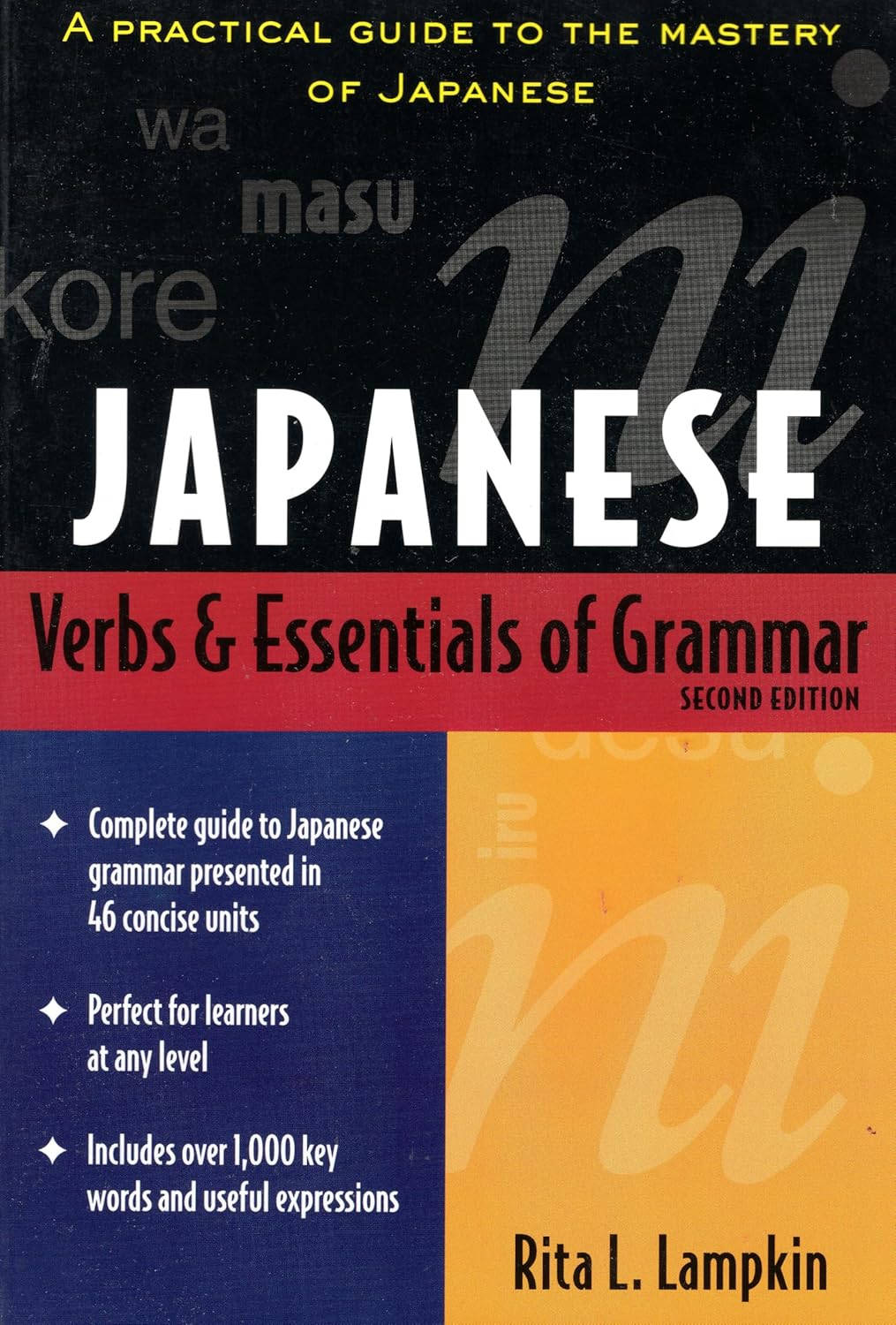 Japanese Verbs & Essentials of Grammar (Verbs and Essentials of Grammar ...