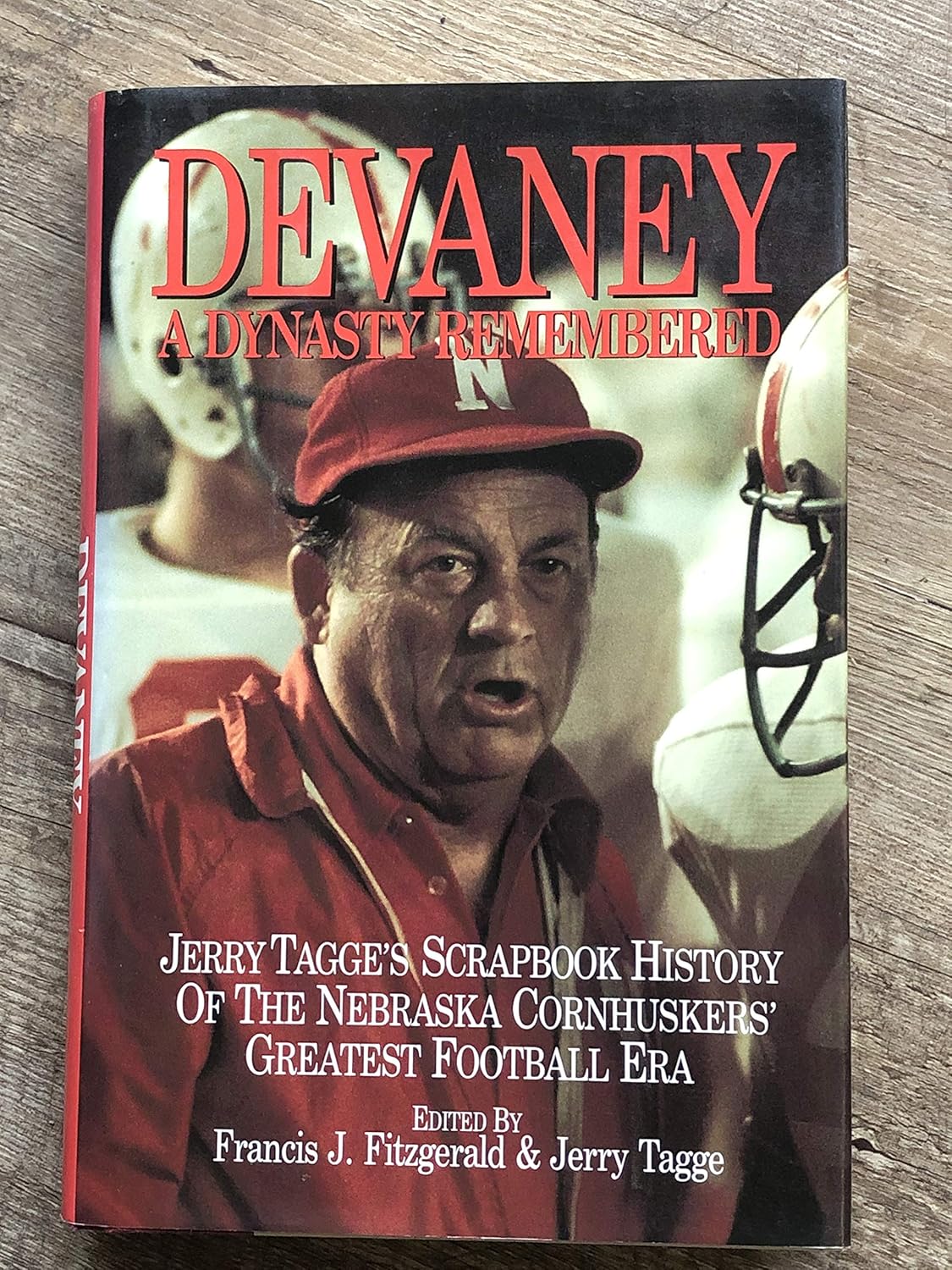 Devaney a Dynasty Remembered Jerry Tagge's Scrapbook History of the ...
